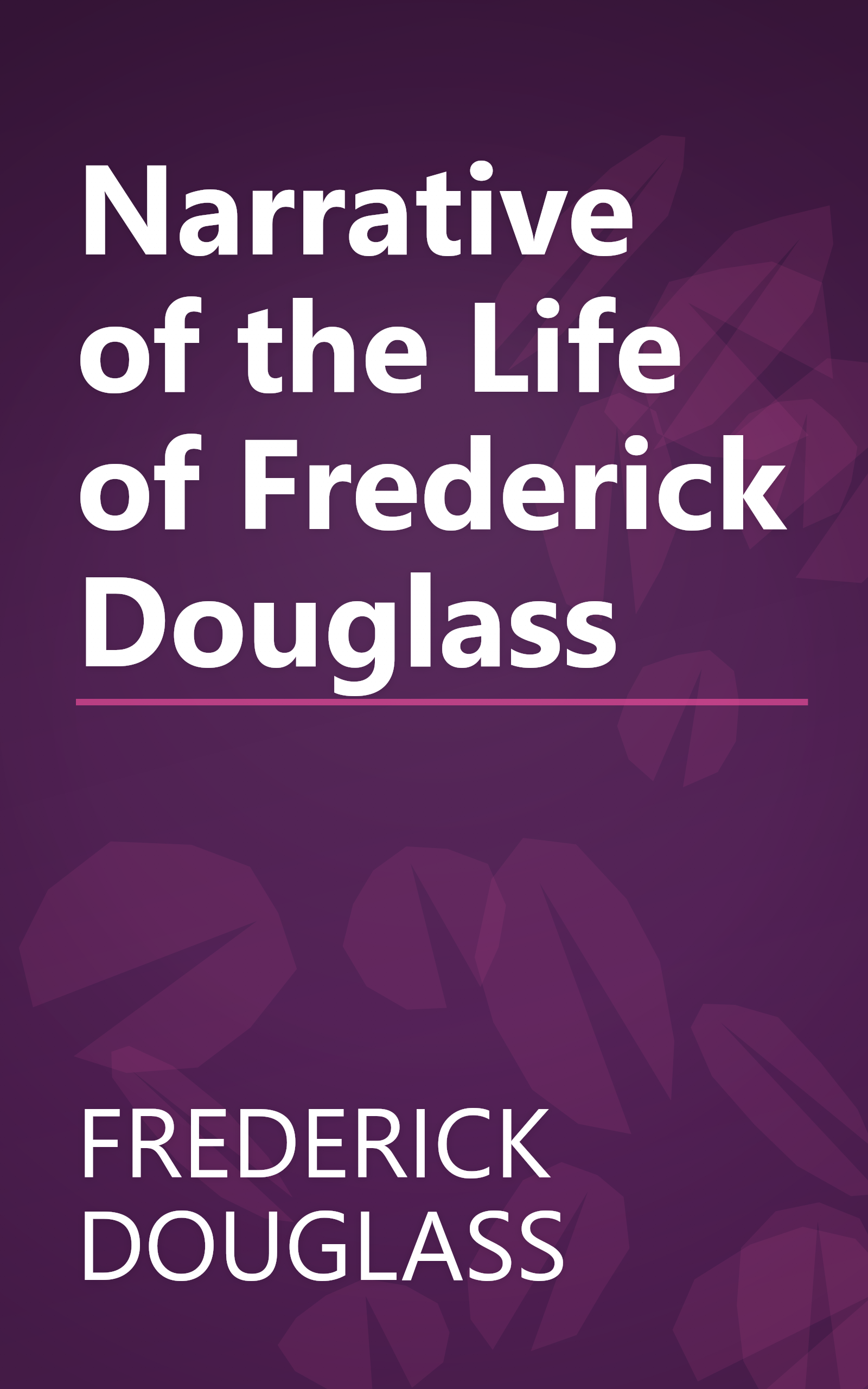 Narrative of the Life of Frederick Douglass book cover