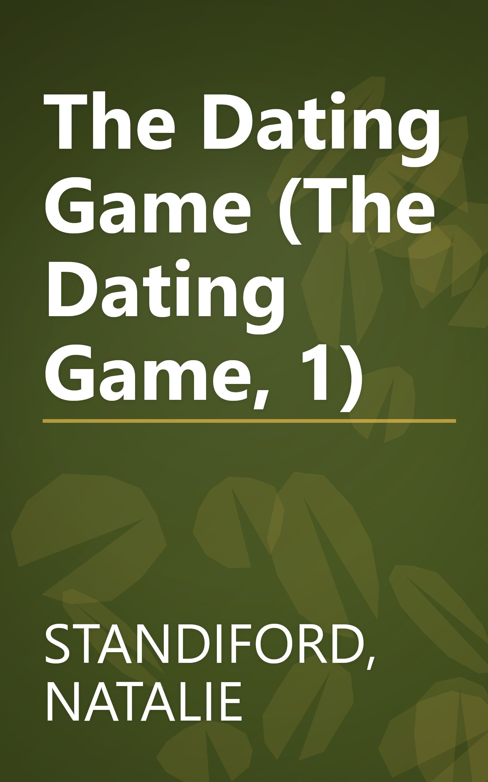 The Dating Game (The Dating Game, 1) book cover