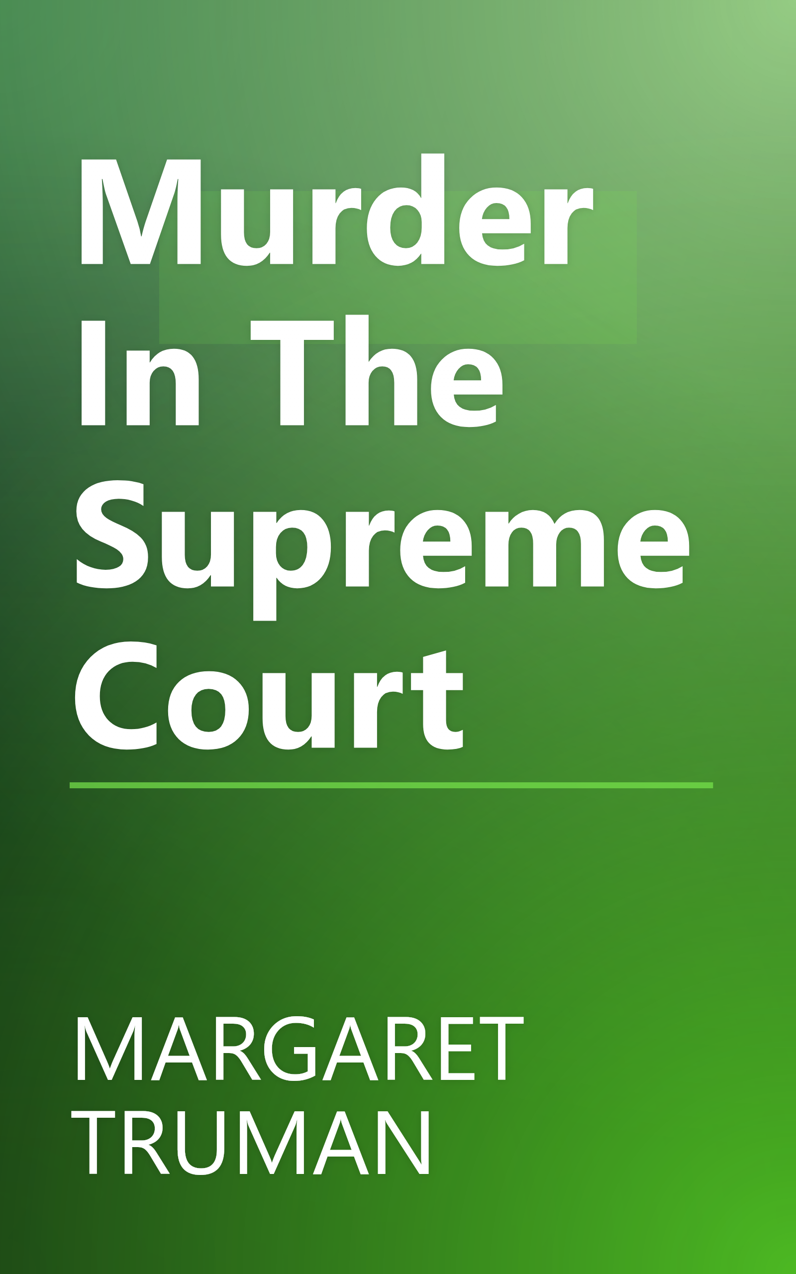 Murder In The Supreme Court book cover
