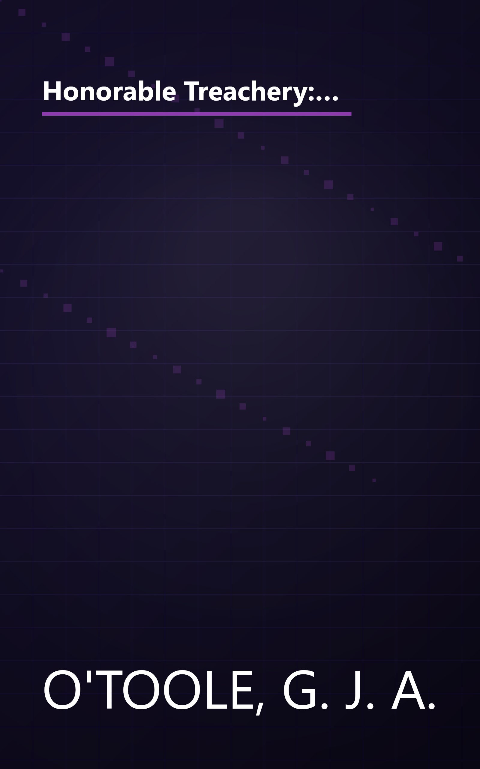 Honorable Treachery: A History of U.S. Intelligence, Espionage, and Covert Action from the American Revolution to the CIA book cover