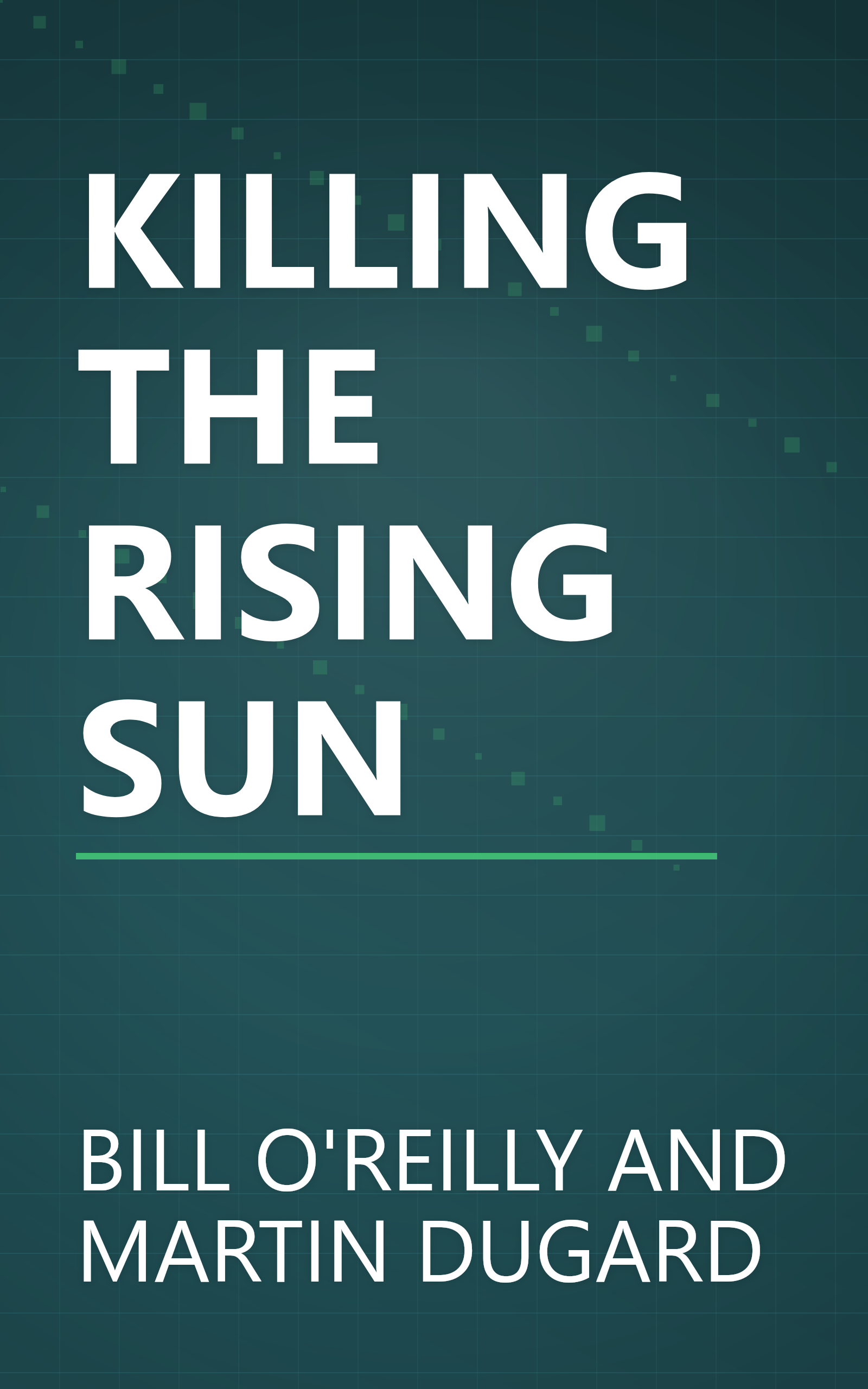KILLING THE RISING SUN book cover