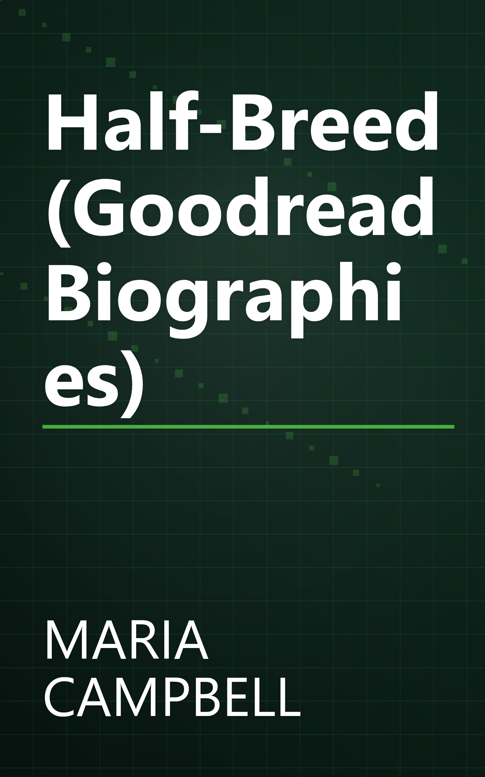 Half-Breed (Goodread Biographies) book cover