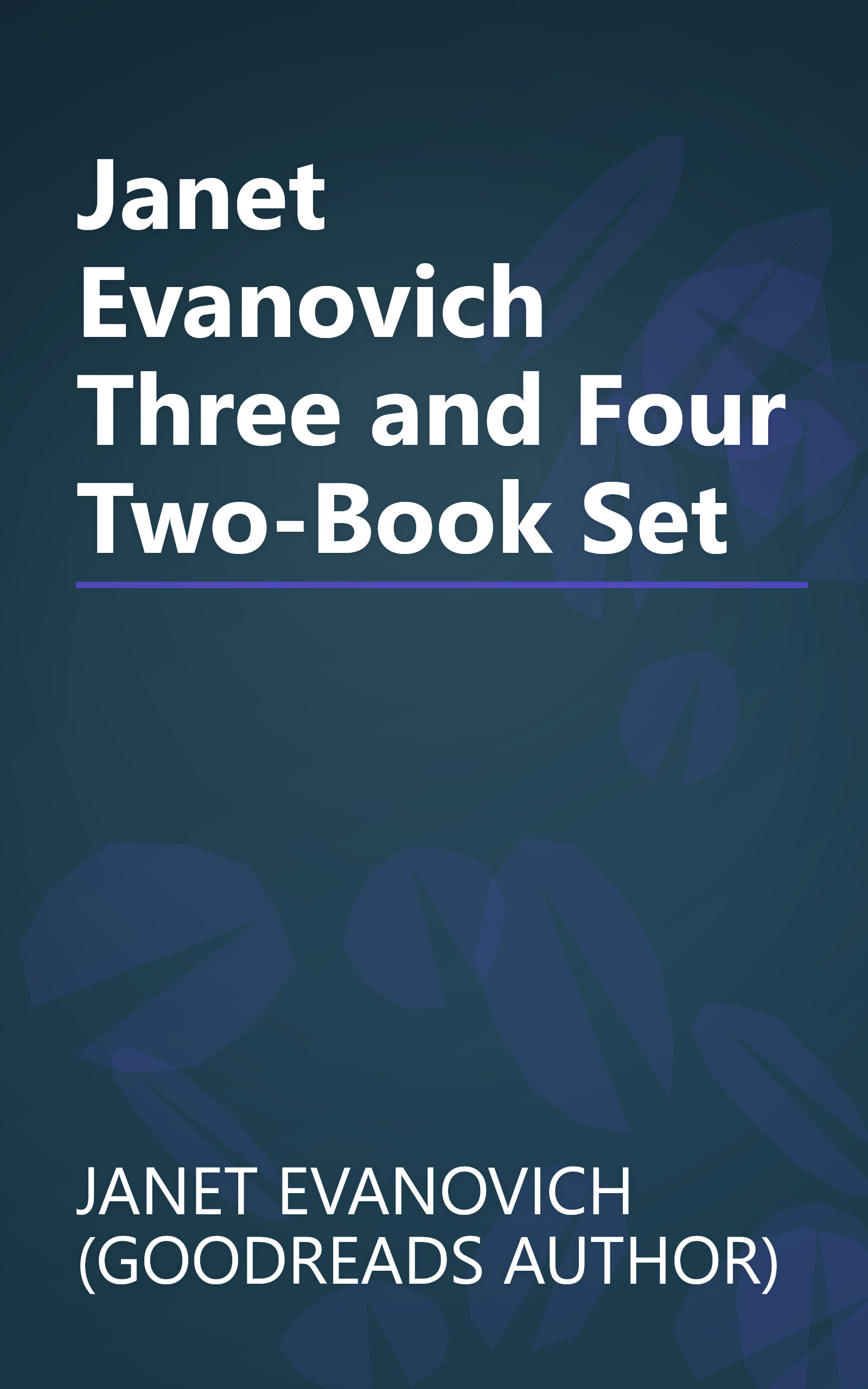 Janet Evanovich Three and Four Two-Book Set book cover