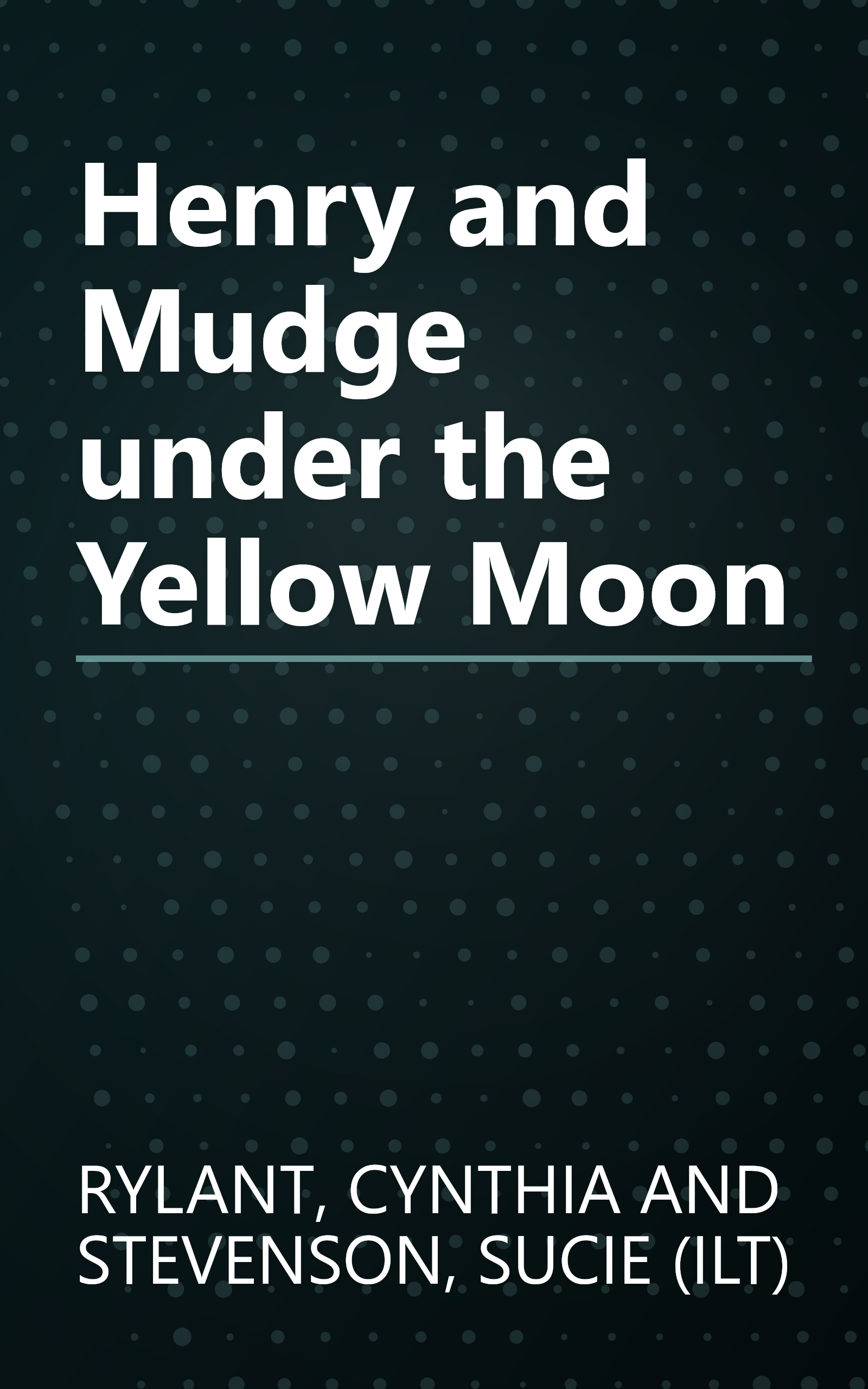 Henry and Mudge under the Yellow Moon book cover