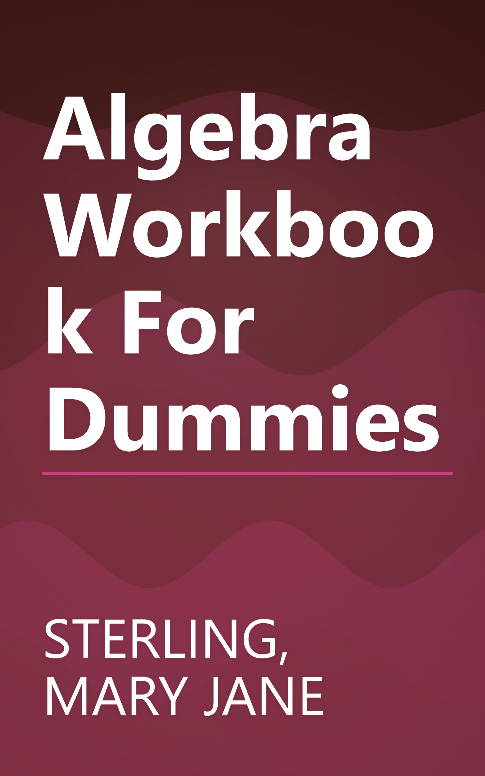 Algebra Workbook For Dummies book cover