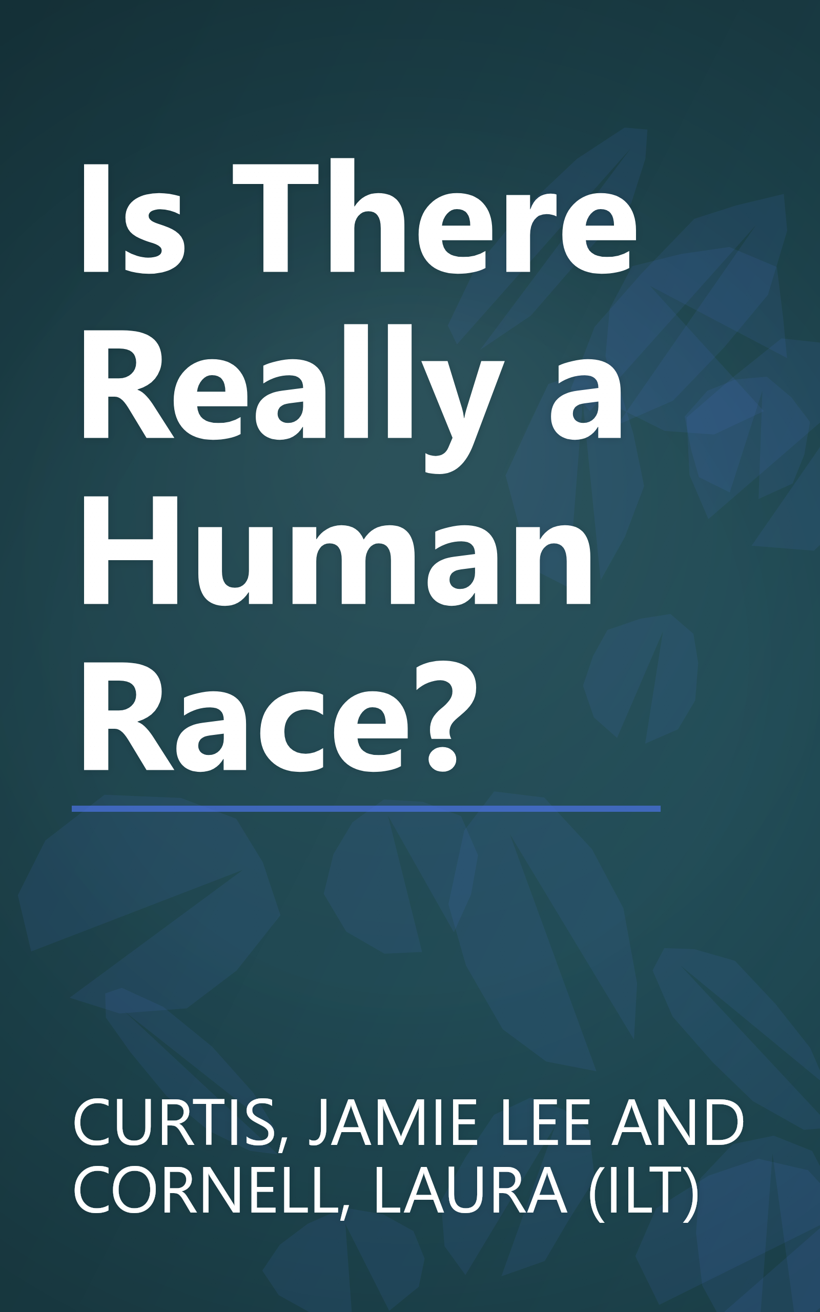 Is There Really a Human Race? book cover