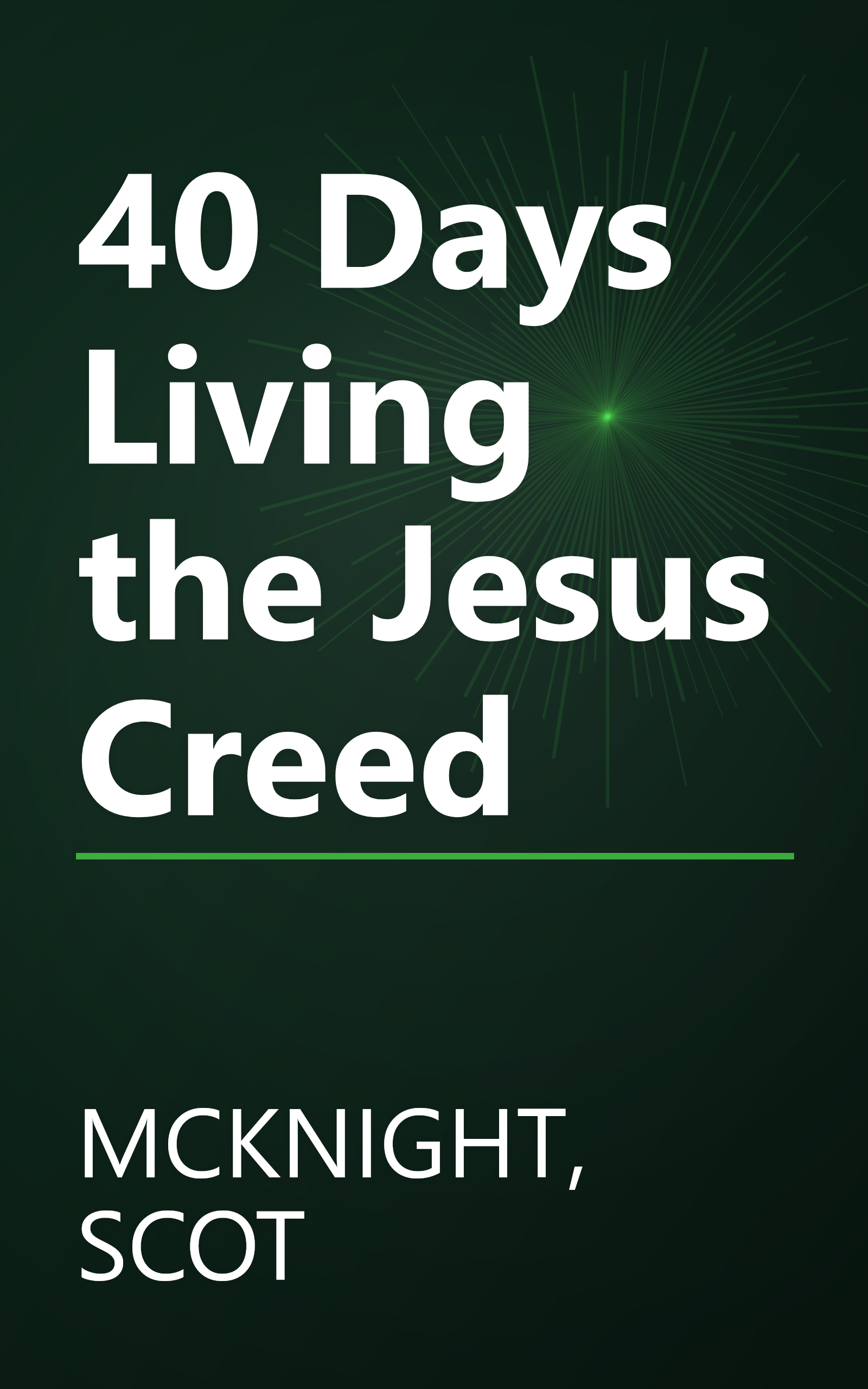 40 Days Living the Jesus Creed book cover