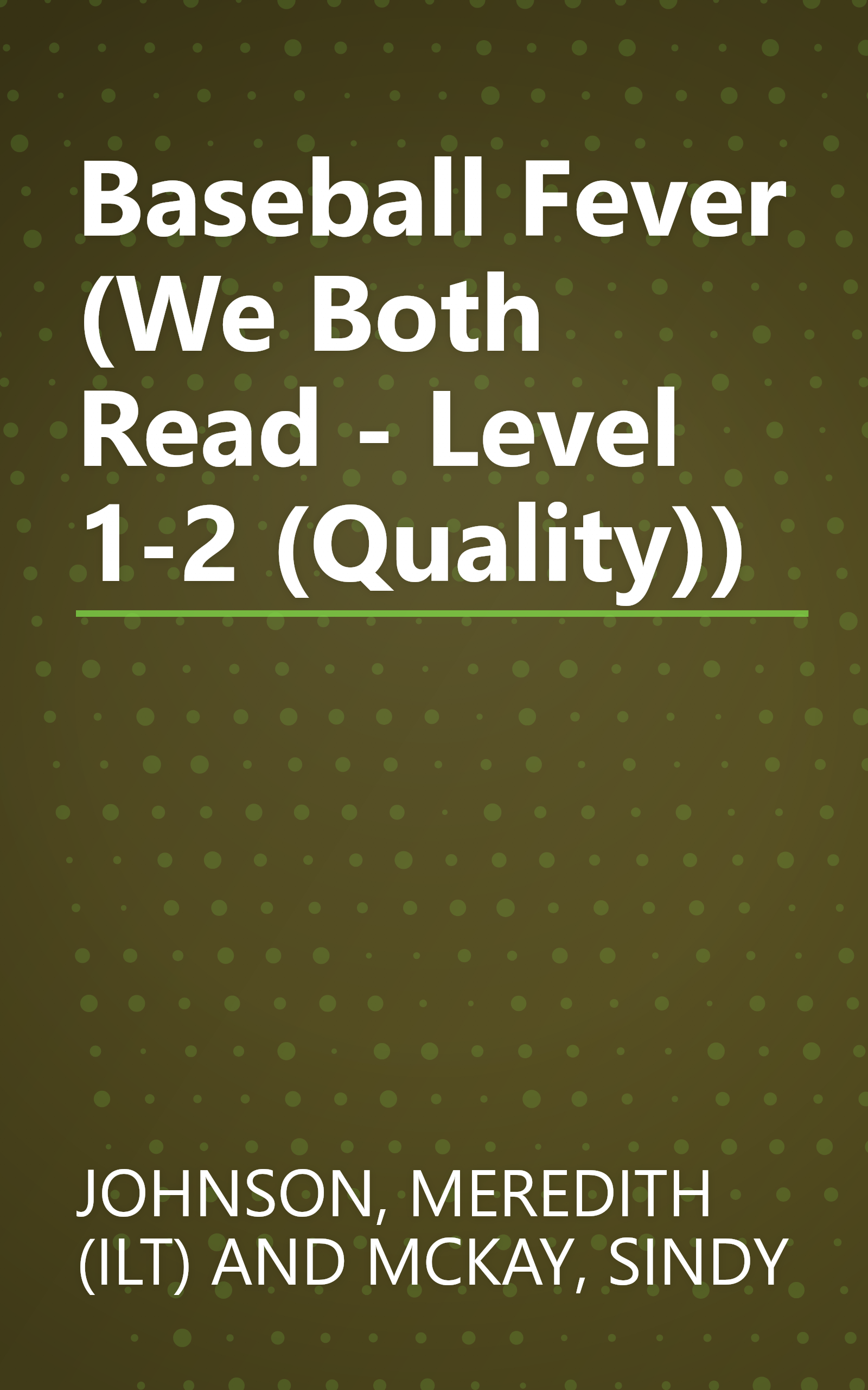 Baseball Fever (We Both Read - Level 1-2 (Quality)) book cover