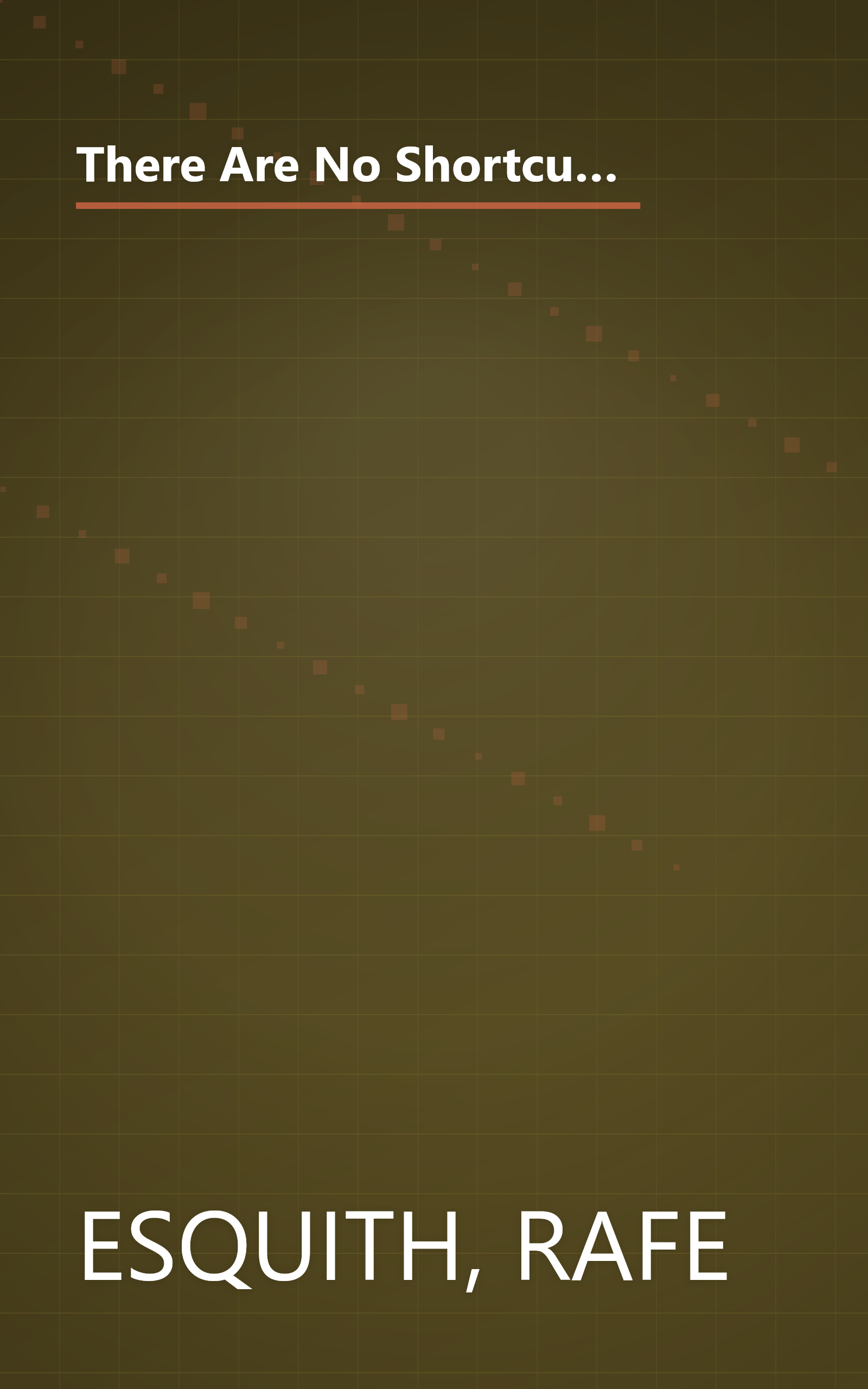 There Are No Shortcuts: How an inner-city teacher--winner of the American Teacher Award--inspires his students and challenges us to rethink the way we educate our children book cover