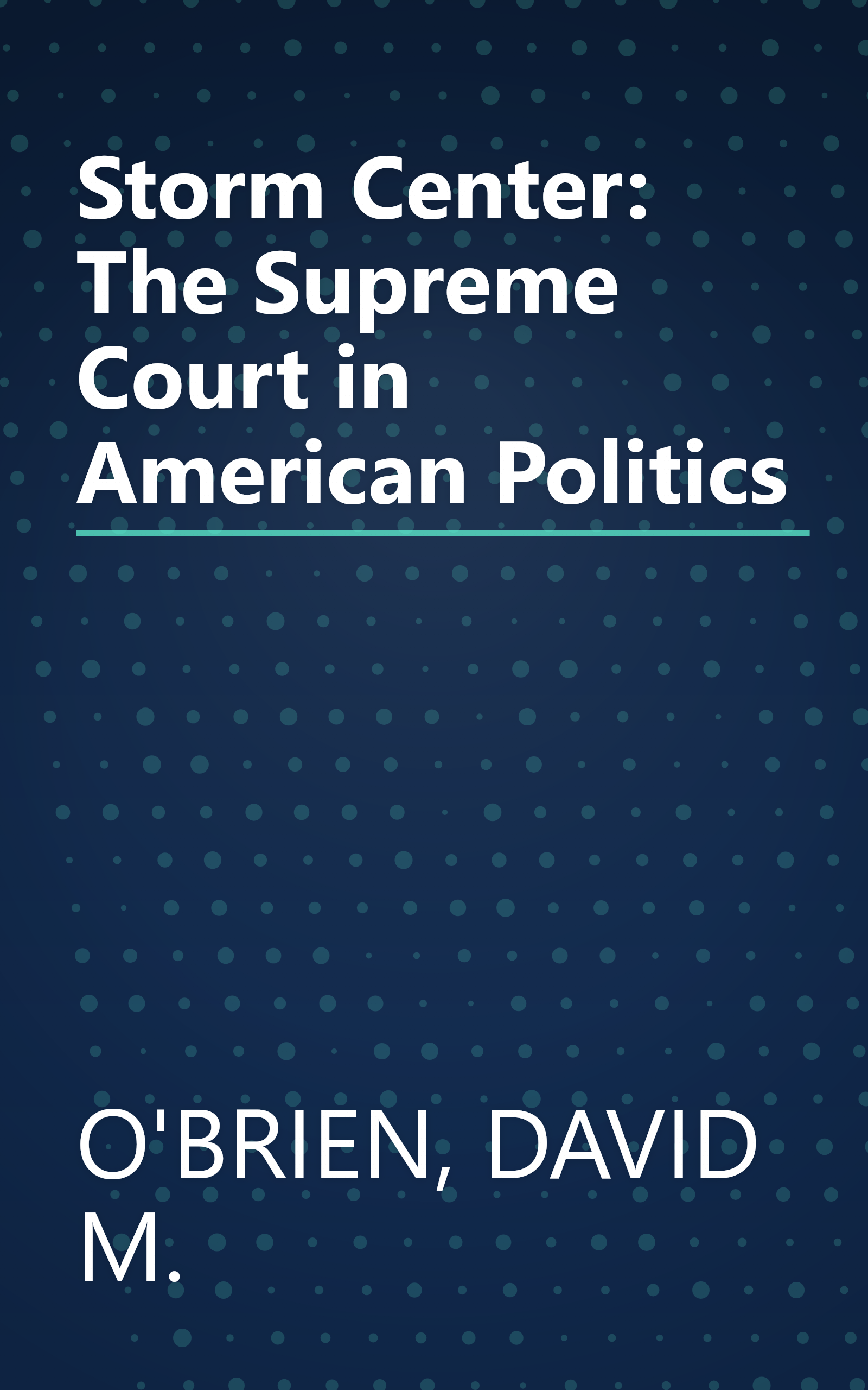 Storm Center: The Supreme Court in American Politics book cover