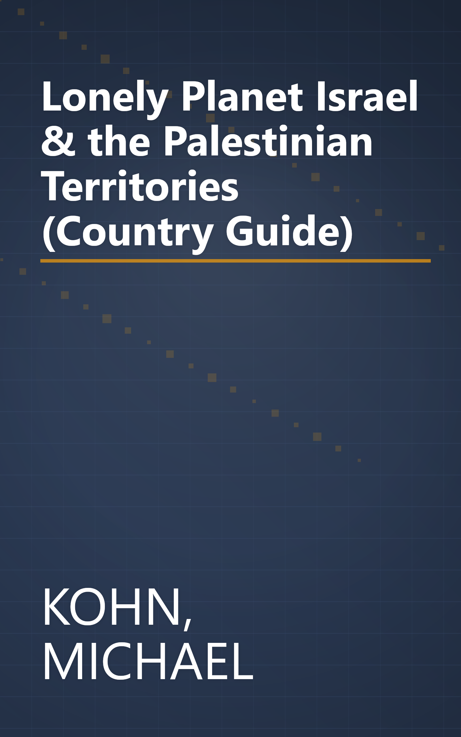 Lonely Planet Israel & the Palestinian Territories (Country Guide) book cover