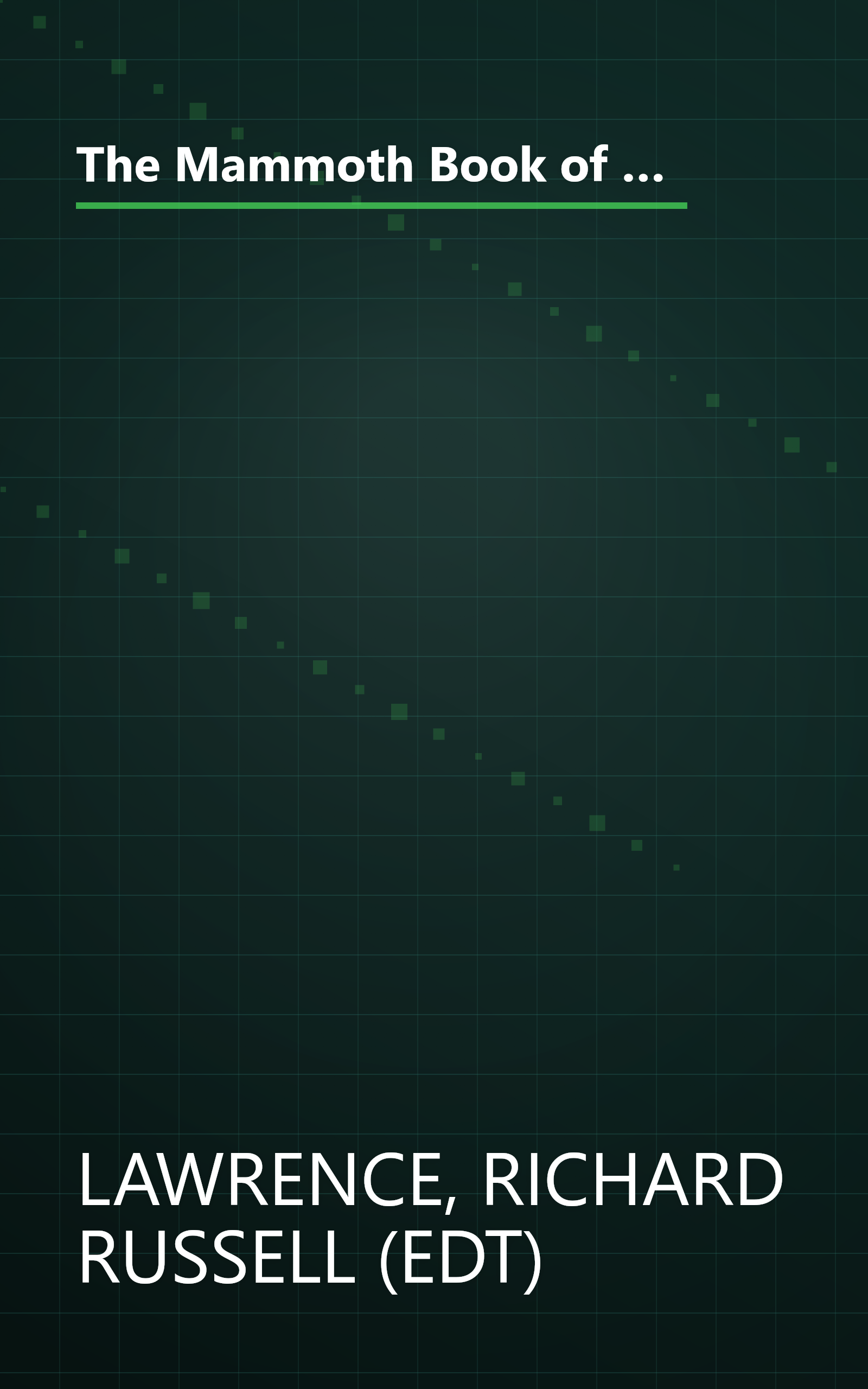 The Mammoth Book of Eyewitness Battles: Eyewitness Accounts of History's Greatest Battles, from Thermopyle to the Gulf War book cover