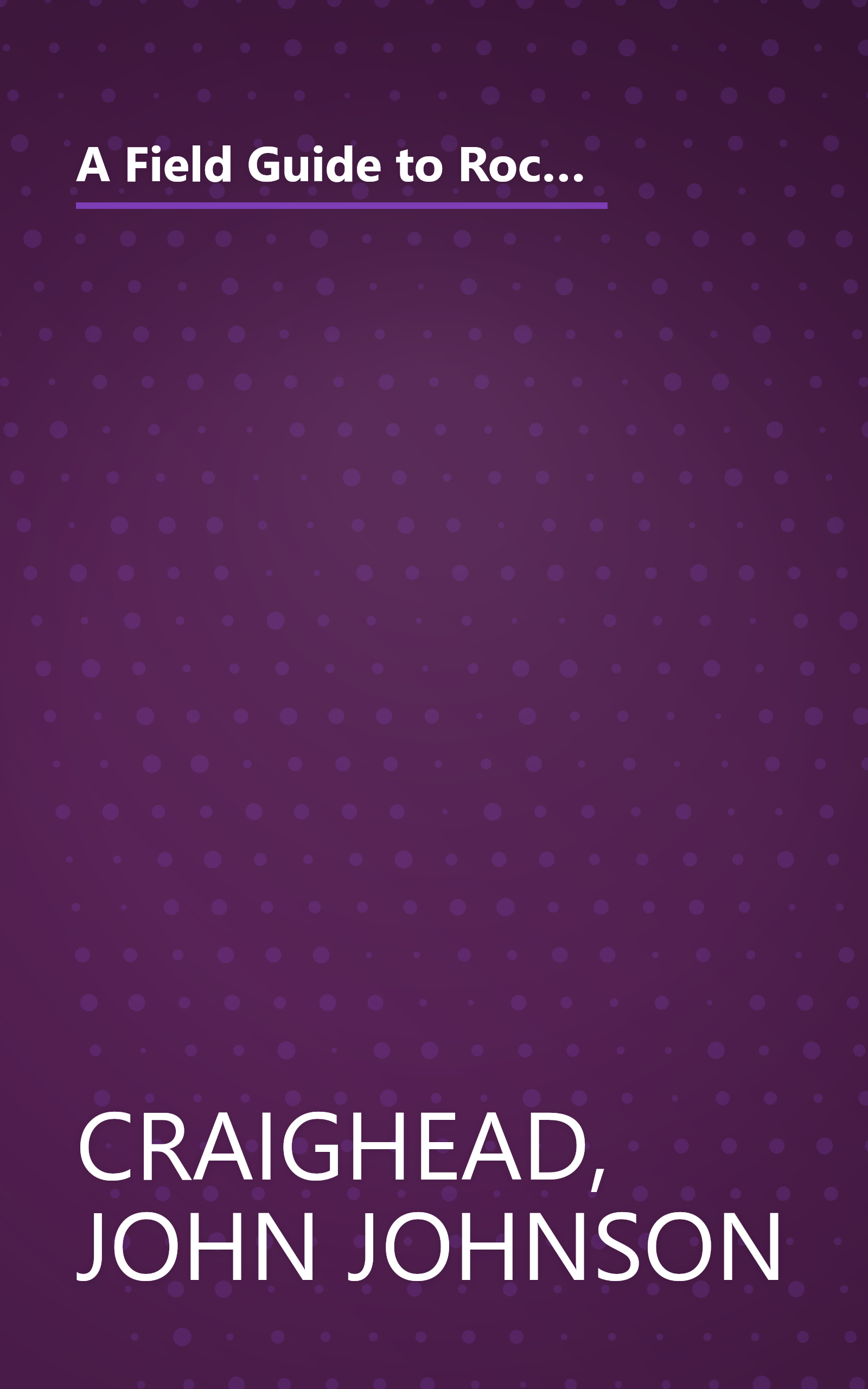 A Field Guide to Rocky Mountain Wildflowers from Northern Arizona and New Mexico to British Columbia, (Peterson Field Guides) book cover