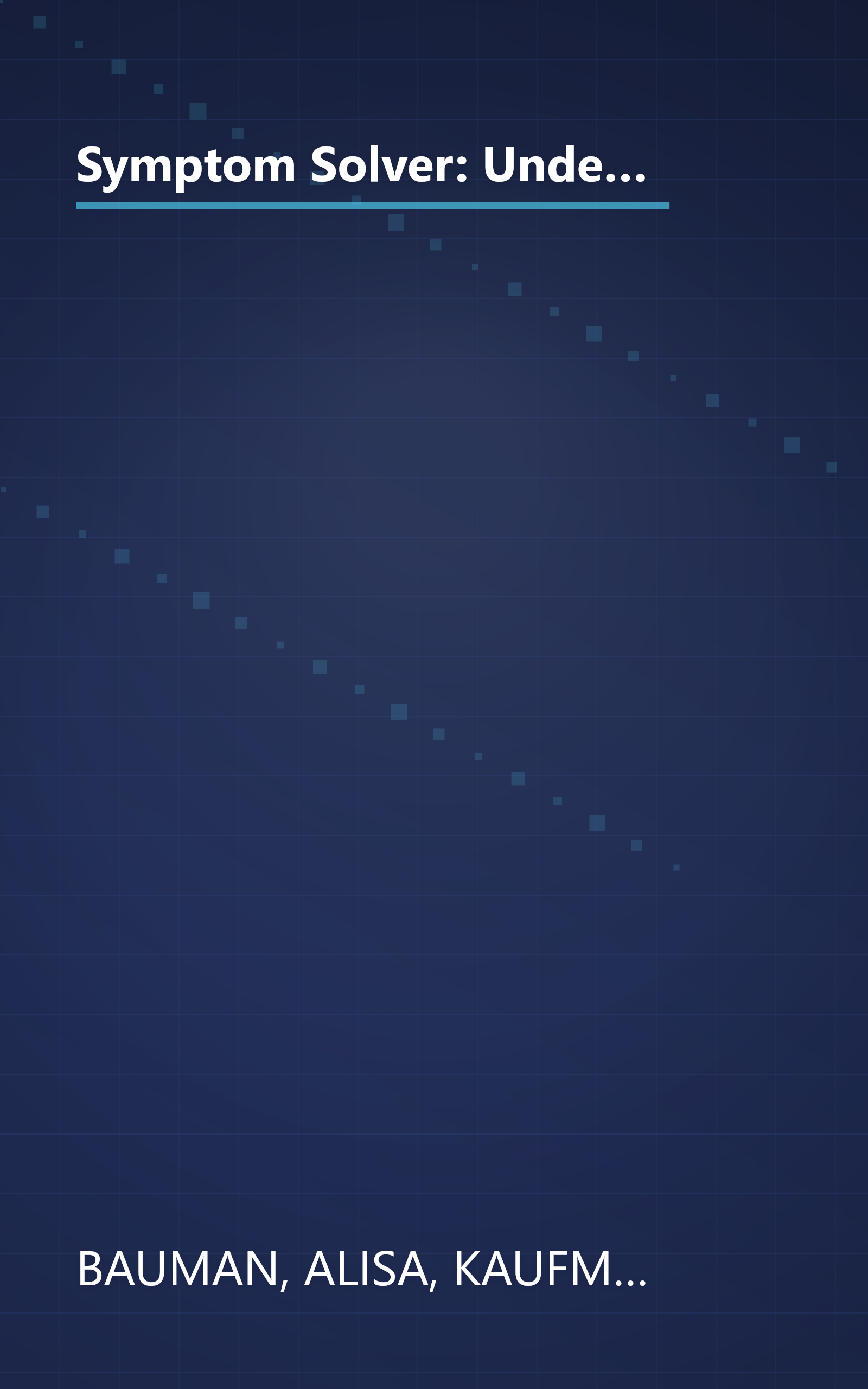 Symptom Solver: Understanding and Treating the Most Common Male Health Concerns (Men's Health Life Improvement Guides) book cover