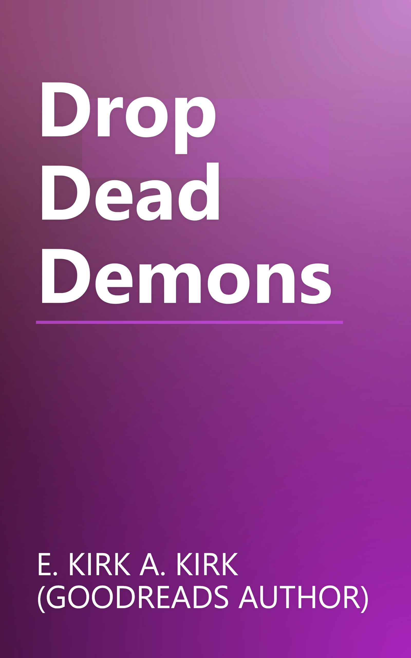 Drop Dead Demons book cover