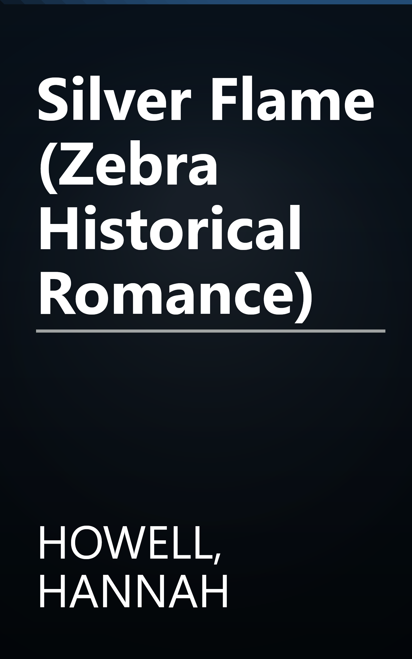 Silver Flame (Zebra Historical Romance) book cover