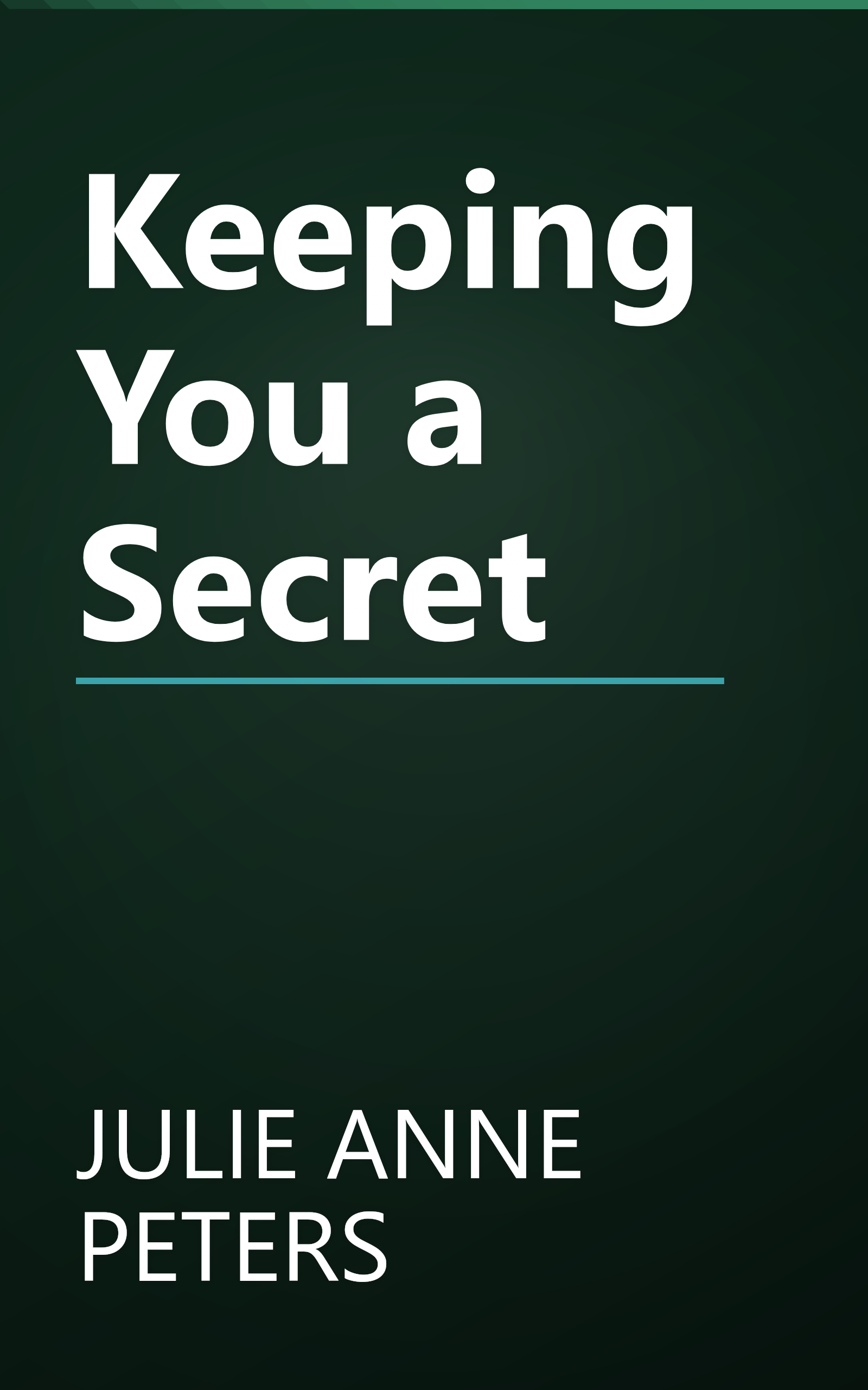 Keeping You a Secret book cover