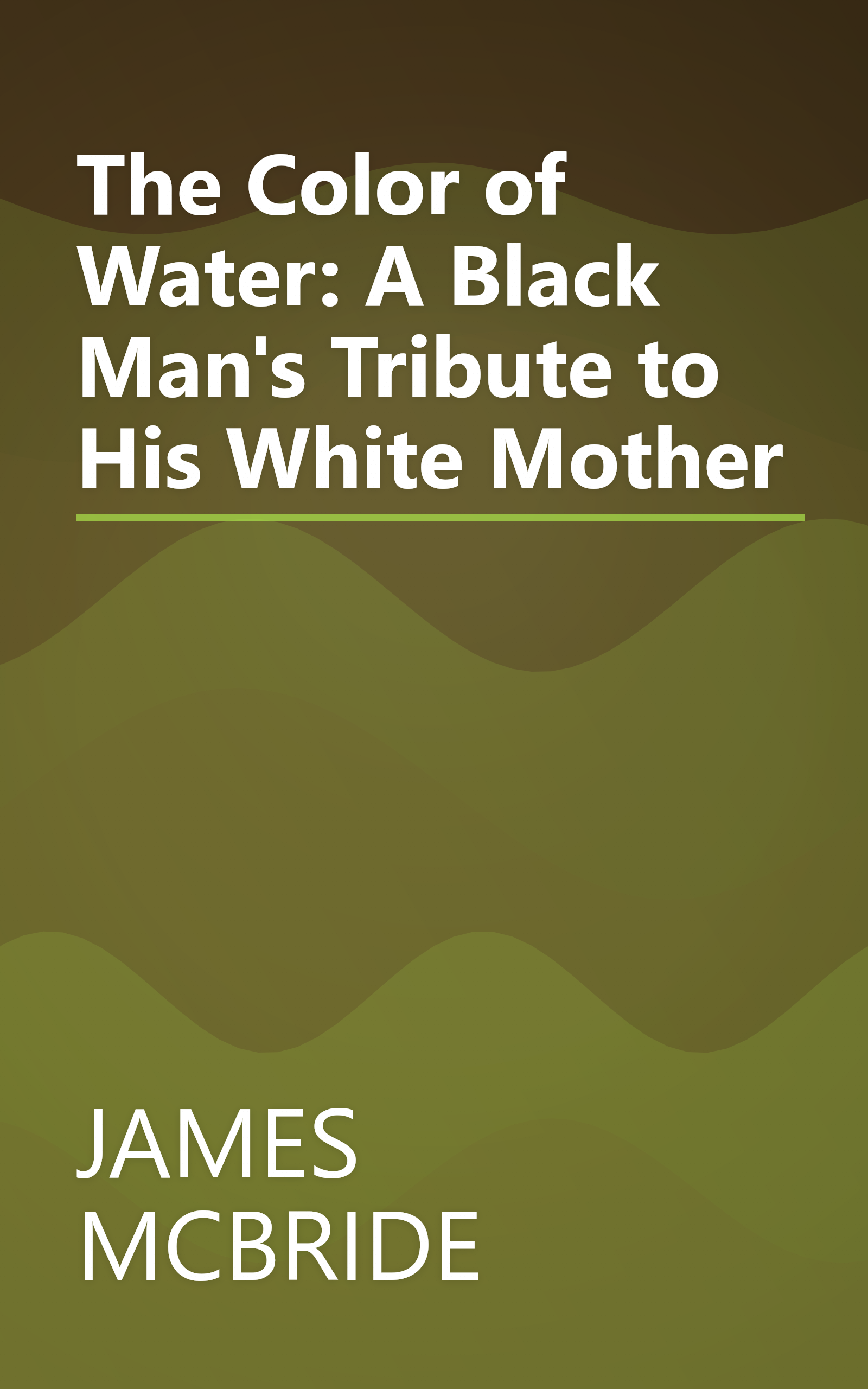 The Color of Water: A Black Man's Tribute to His White Mother book cover