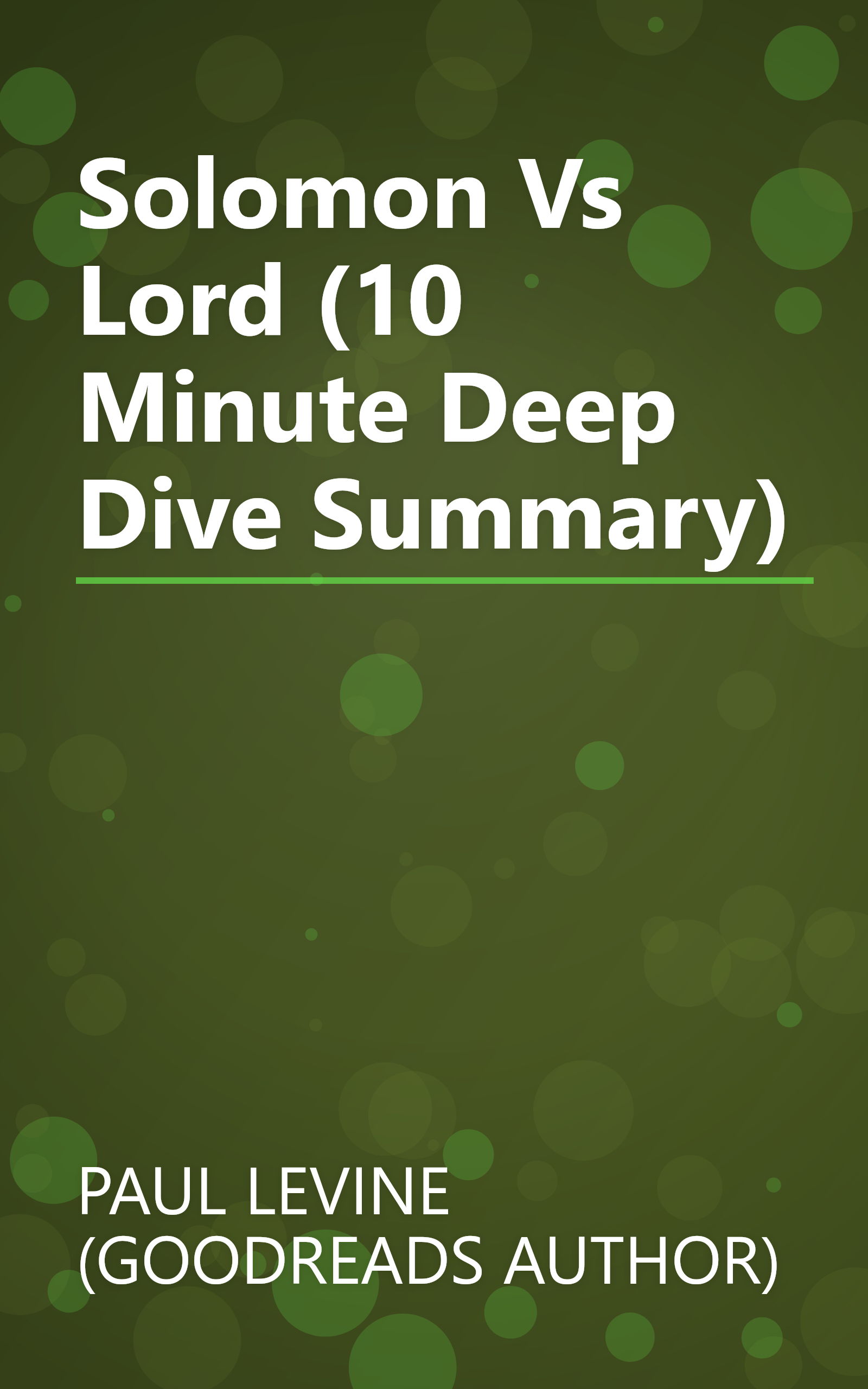 Solomon Vs  Lord (10 Minute   Deep Dive Summary) book cover