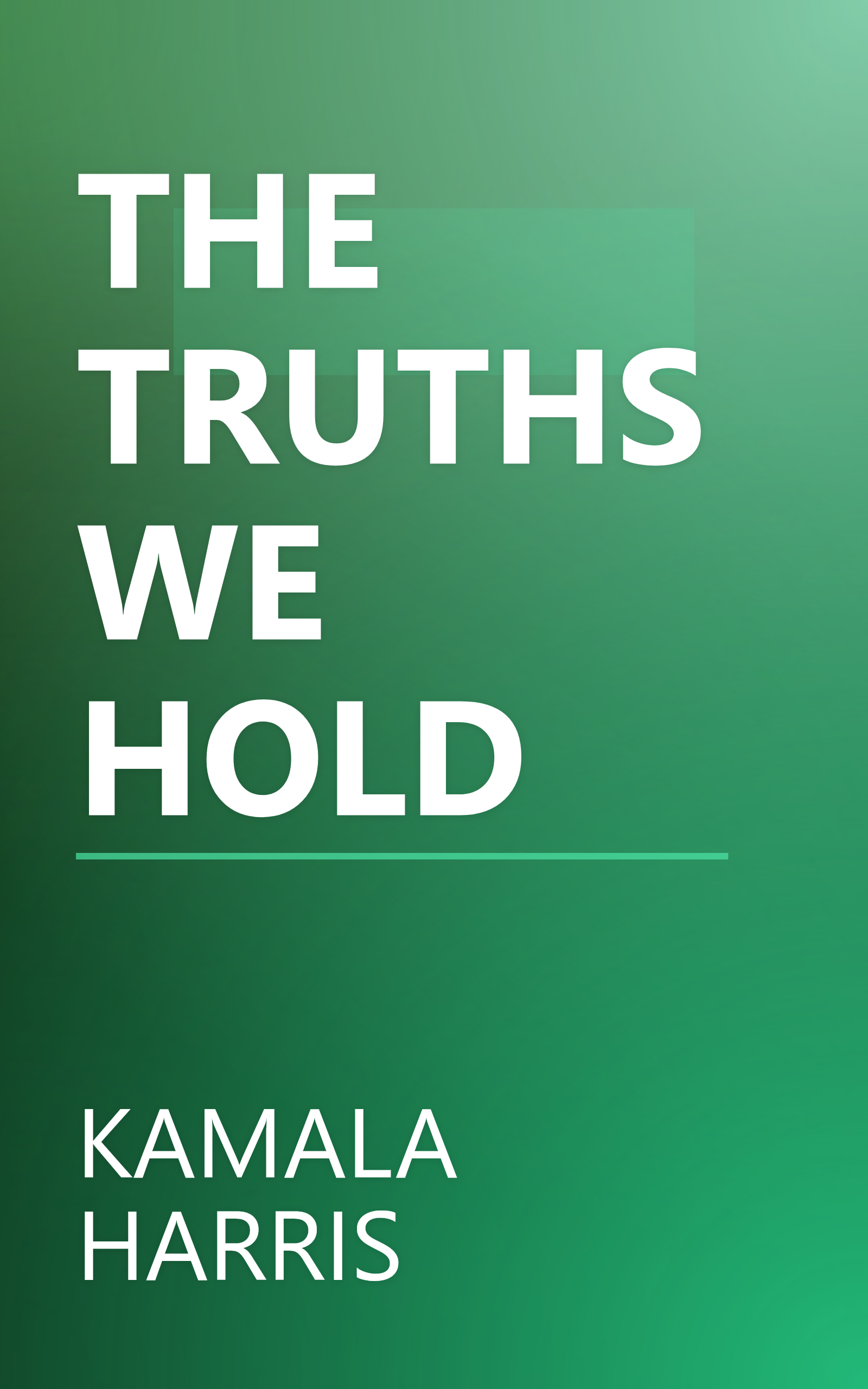THE TRUTHS WE HOLD book cover
