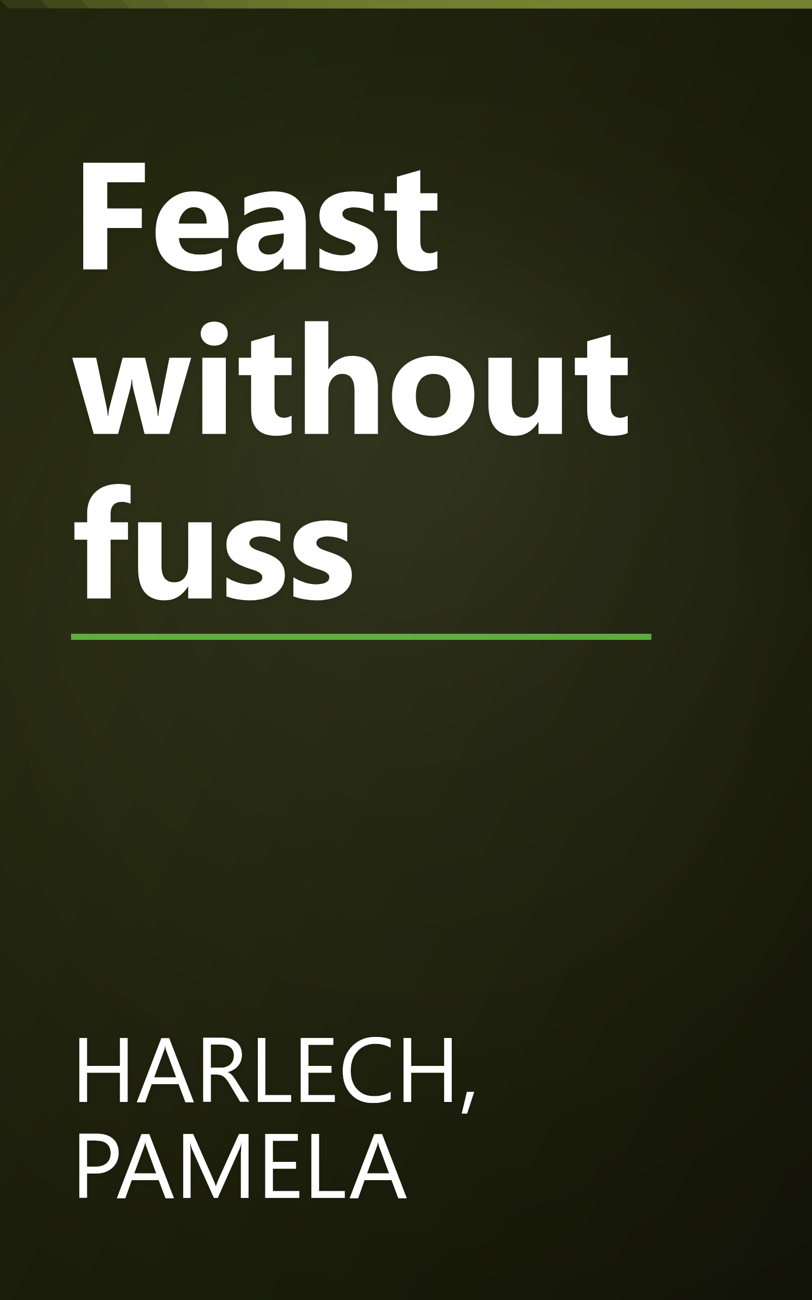 Feast without fuss book cover