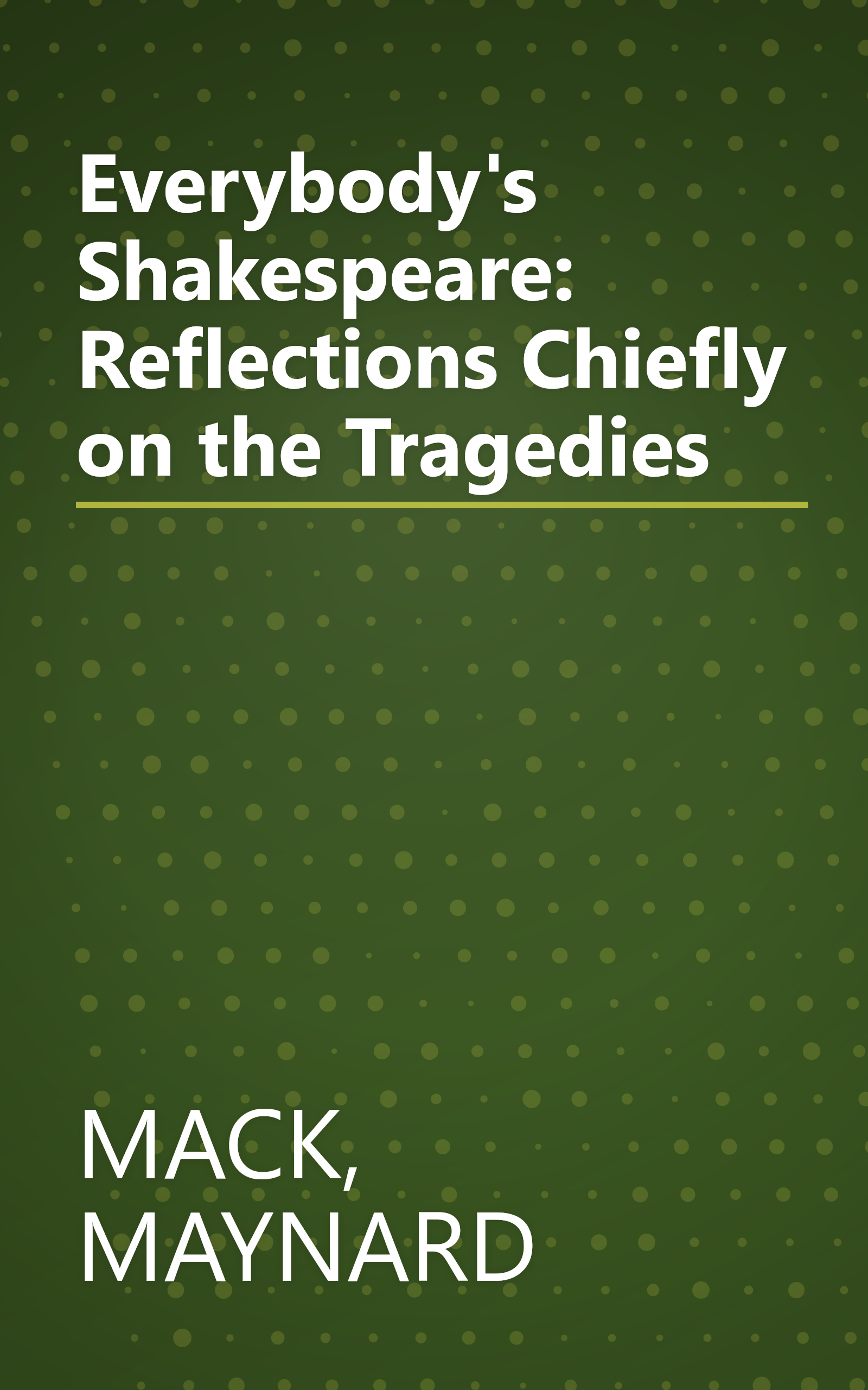Everybody's Shakespeare: Reflections Chiefly on the Tragedies book cover