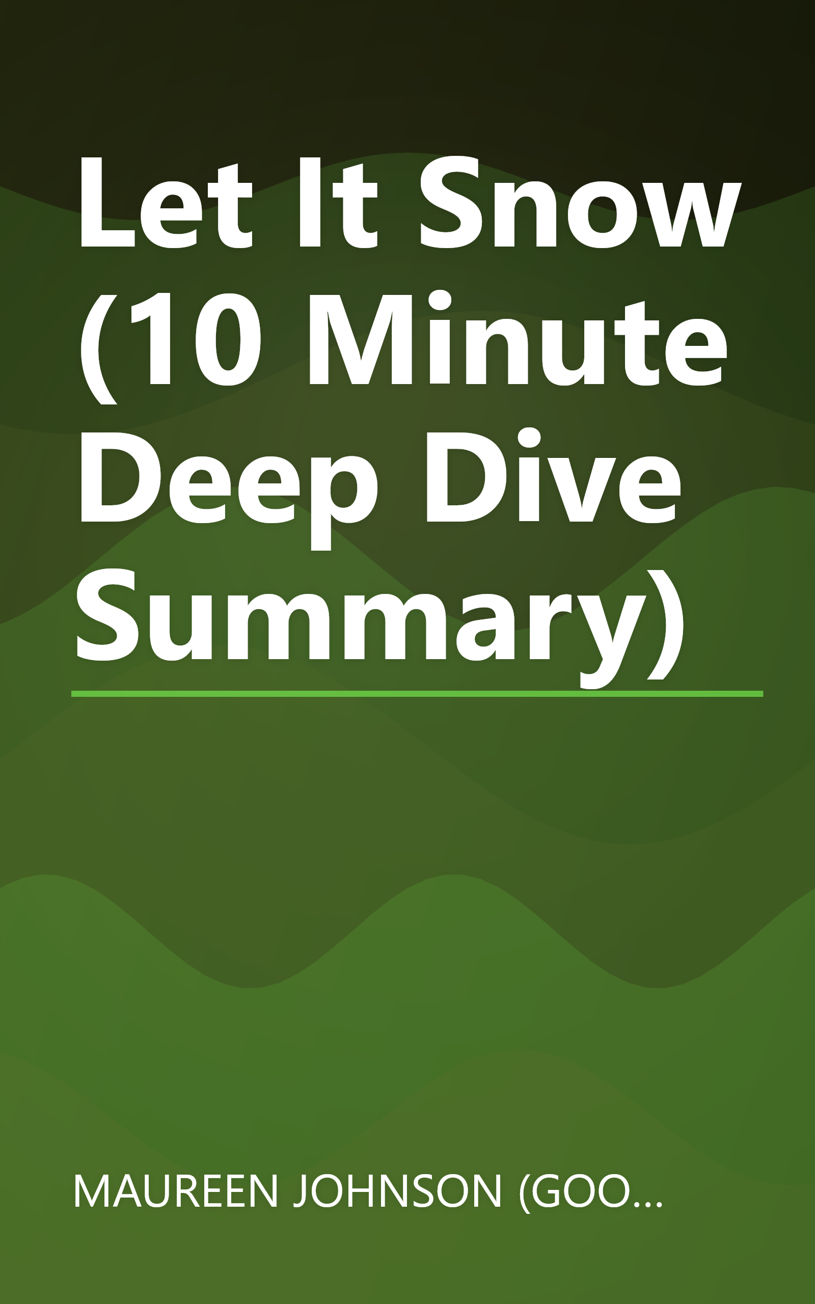 Let It Snow (10 Minute   Deep Dive Summary) book cover