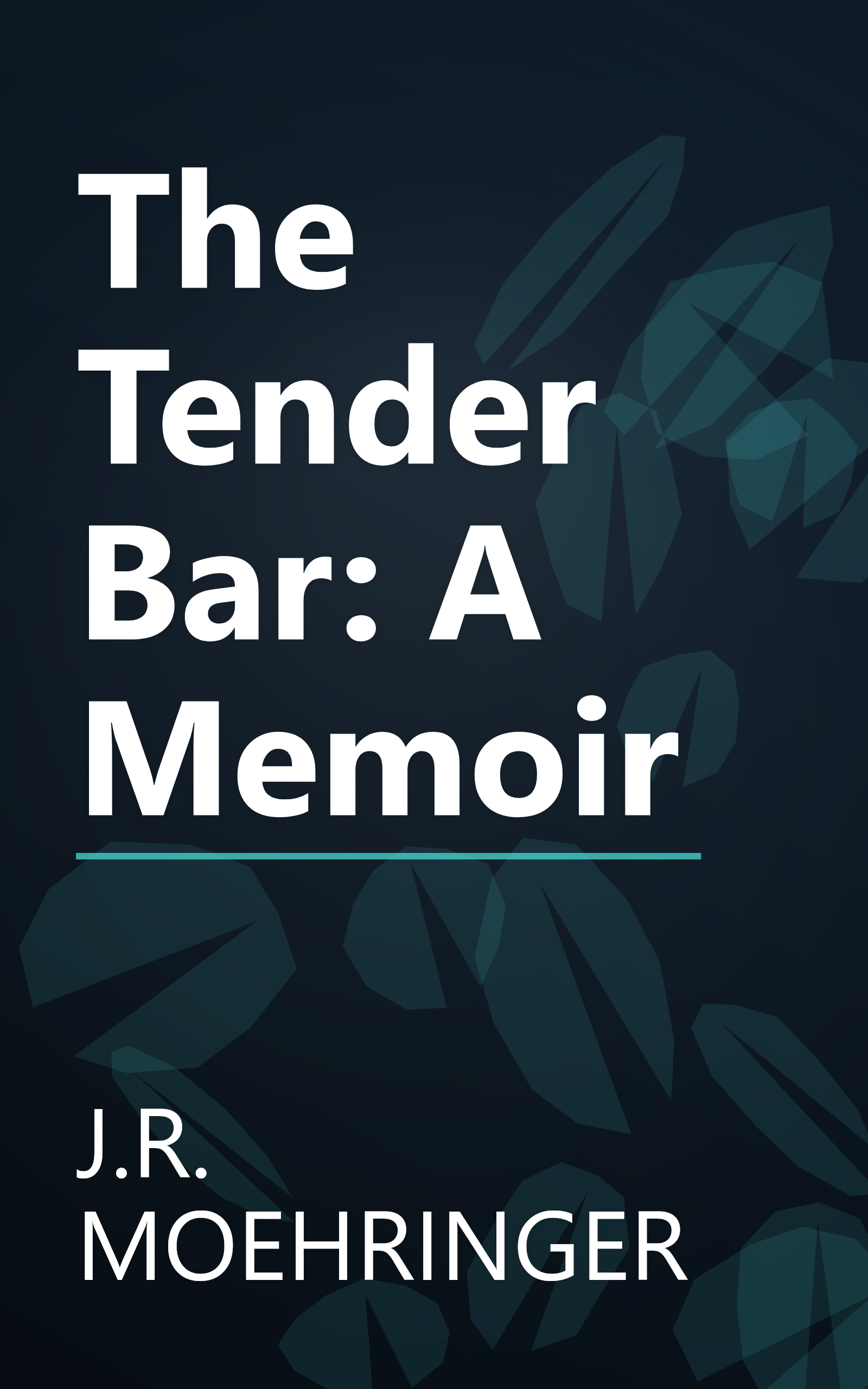 The Tender Bar: A Memoir book cover
