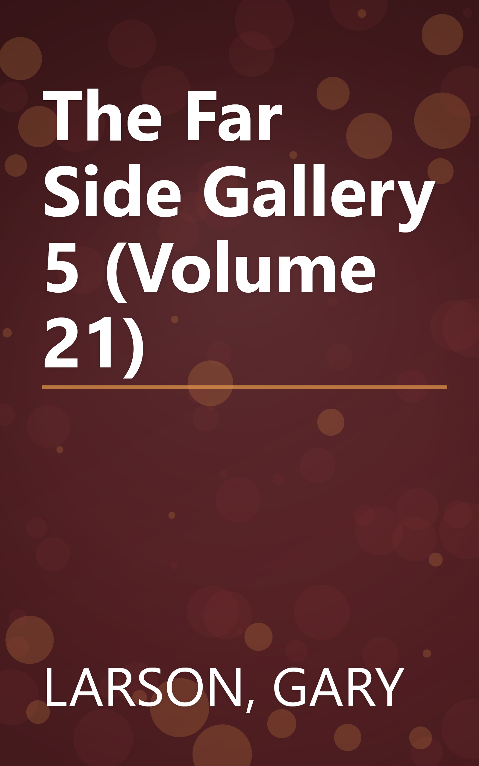The Far Side Gallery 5 (Volume 21) book cover