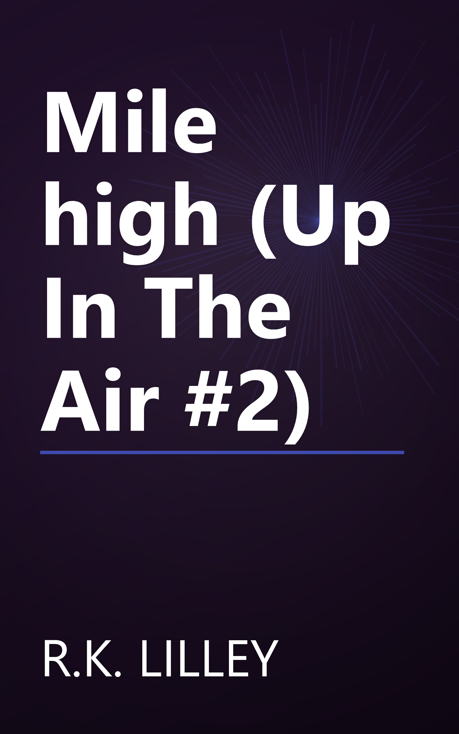 Mile high (Up In The Air #2) book cover