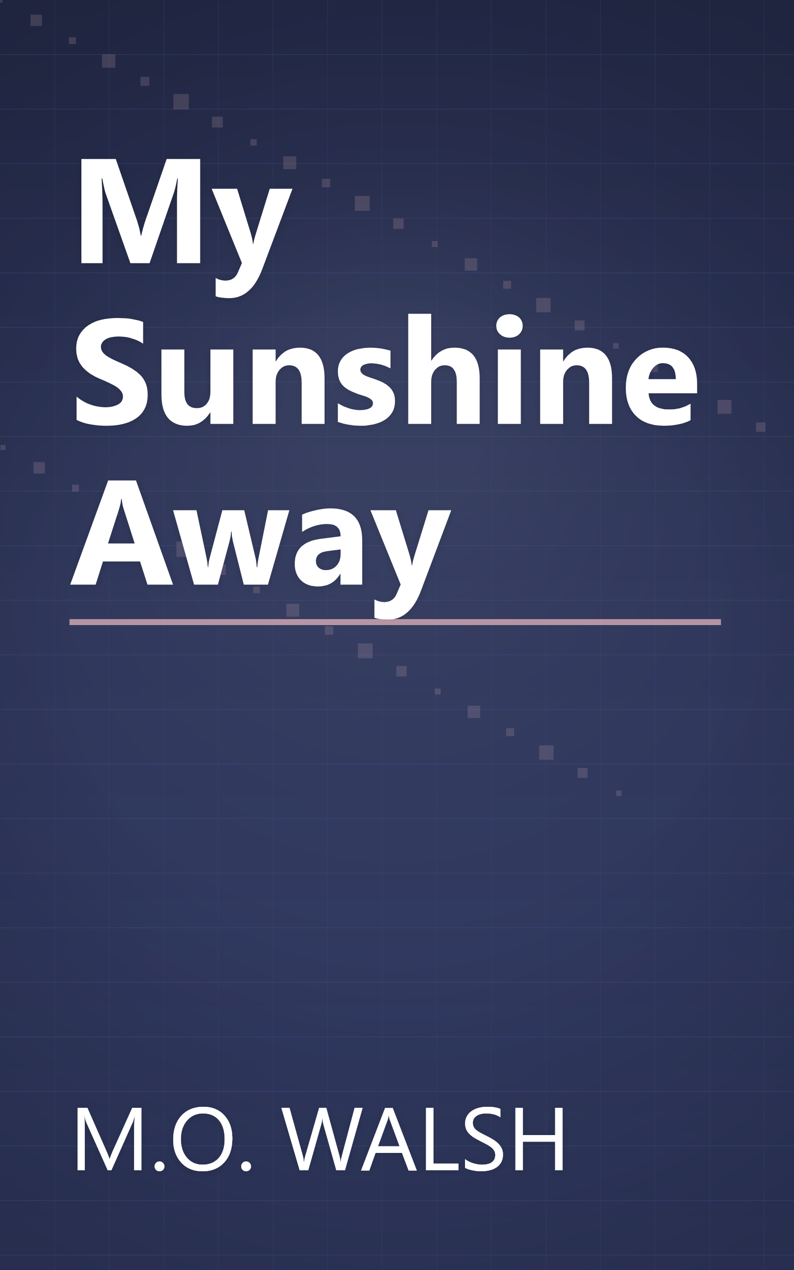 My Sunshine Away book cover
