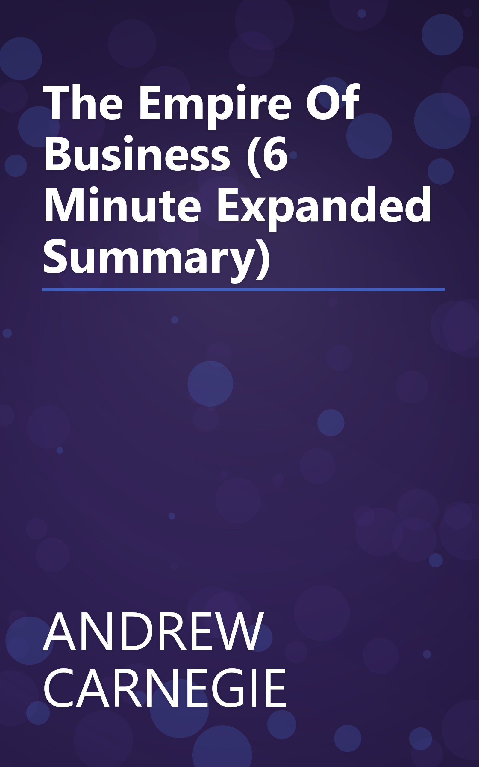 The Empire Of Business (6 Minute   Expanded Summary) book cover