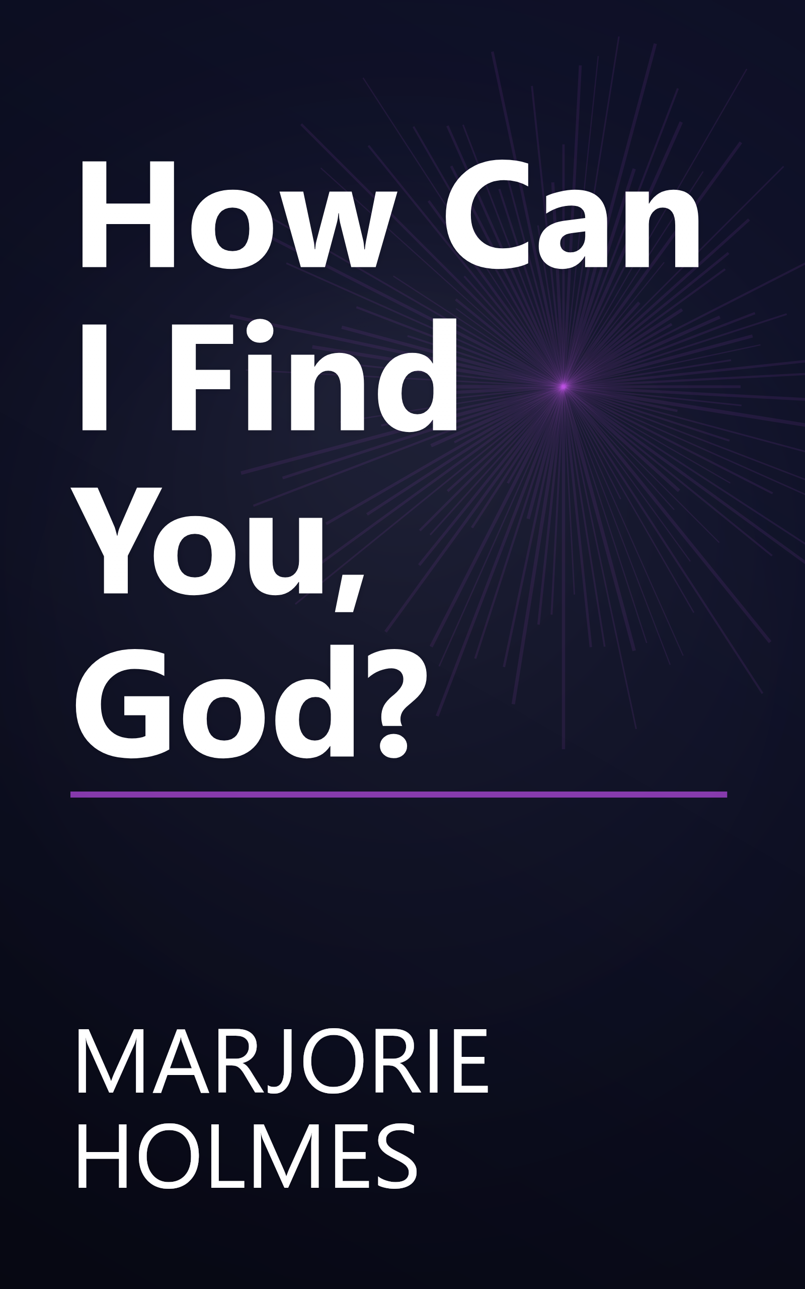 How Can I Find You, God? book cover