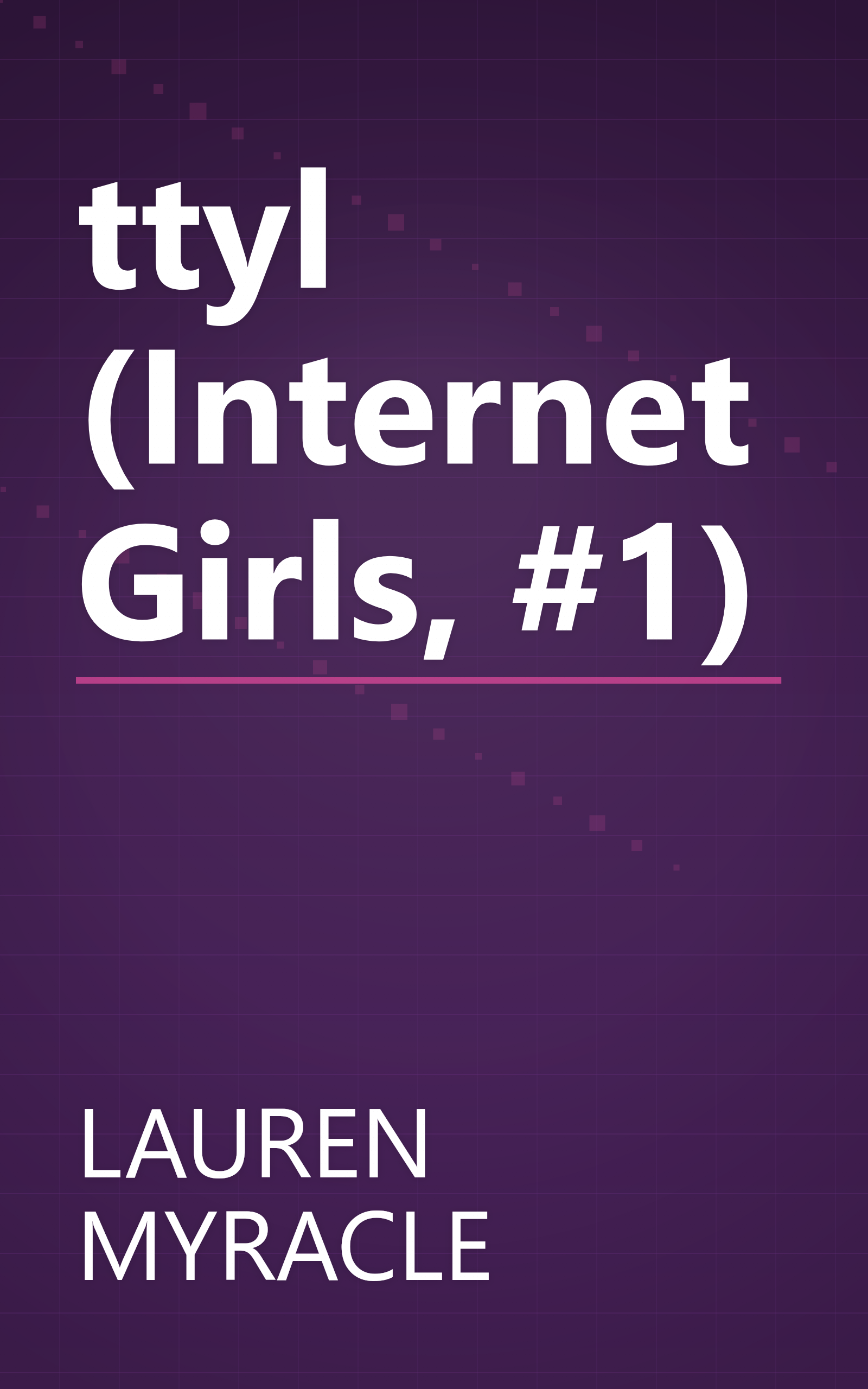 ttyl (Internet Girls, #1) book cover