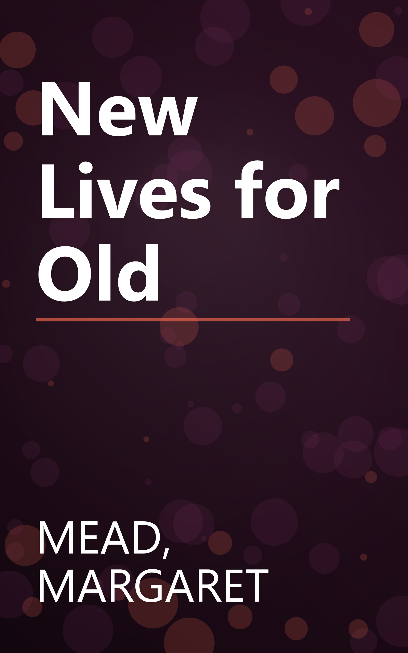 New Lives for Old book cover