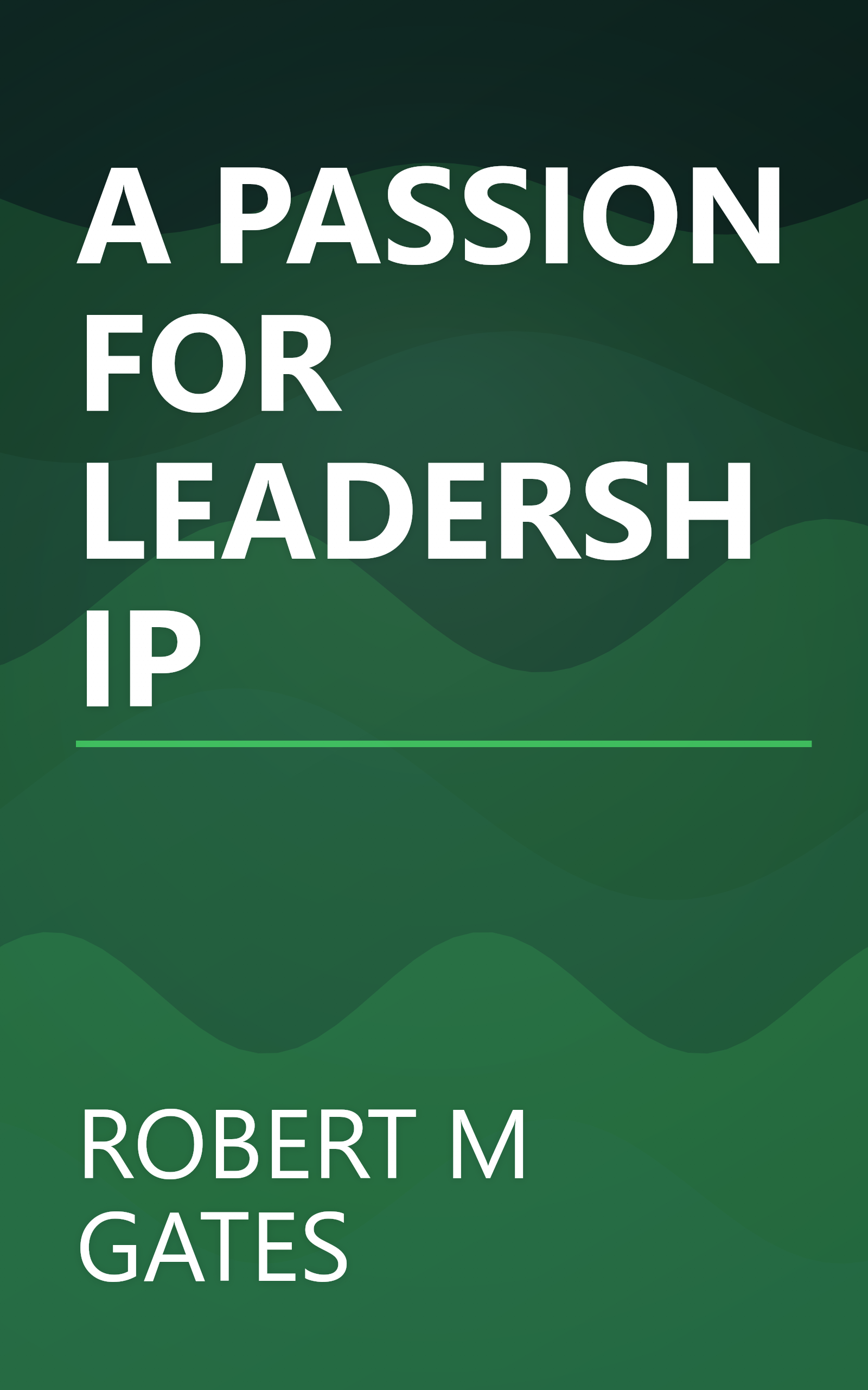 A PASSION FOR LEADERSHIP book cover
