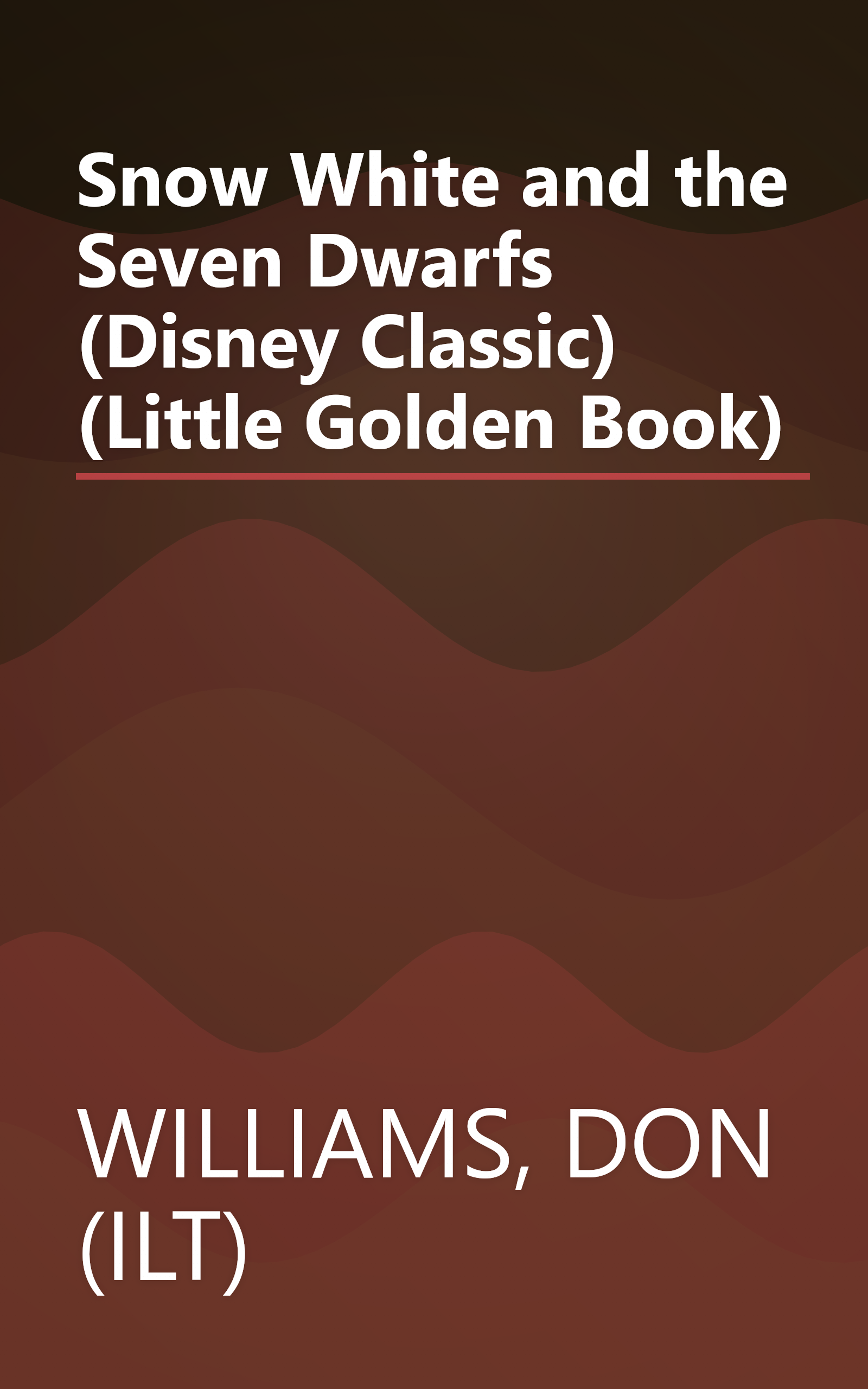 Snow White and the Seven Dwarfs (Disney Classic) (Little Golden Book) book cover