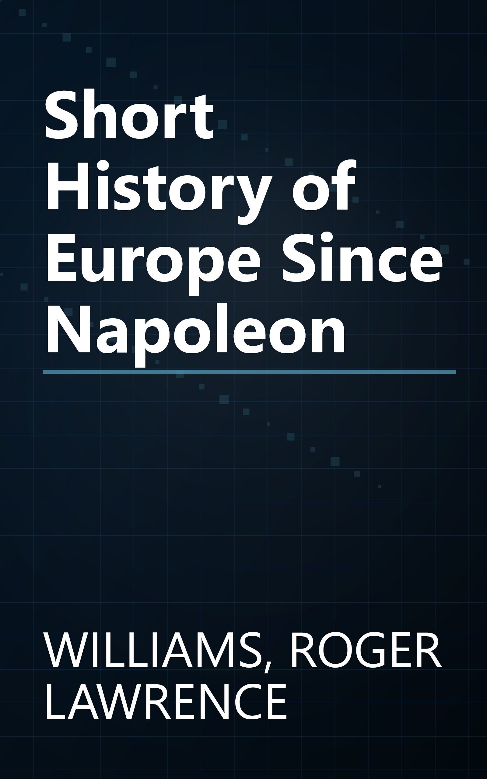 Short History of Europe Since Napoleon book cover