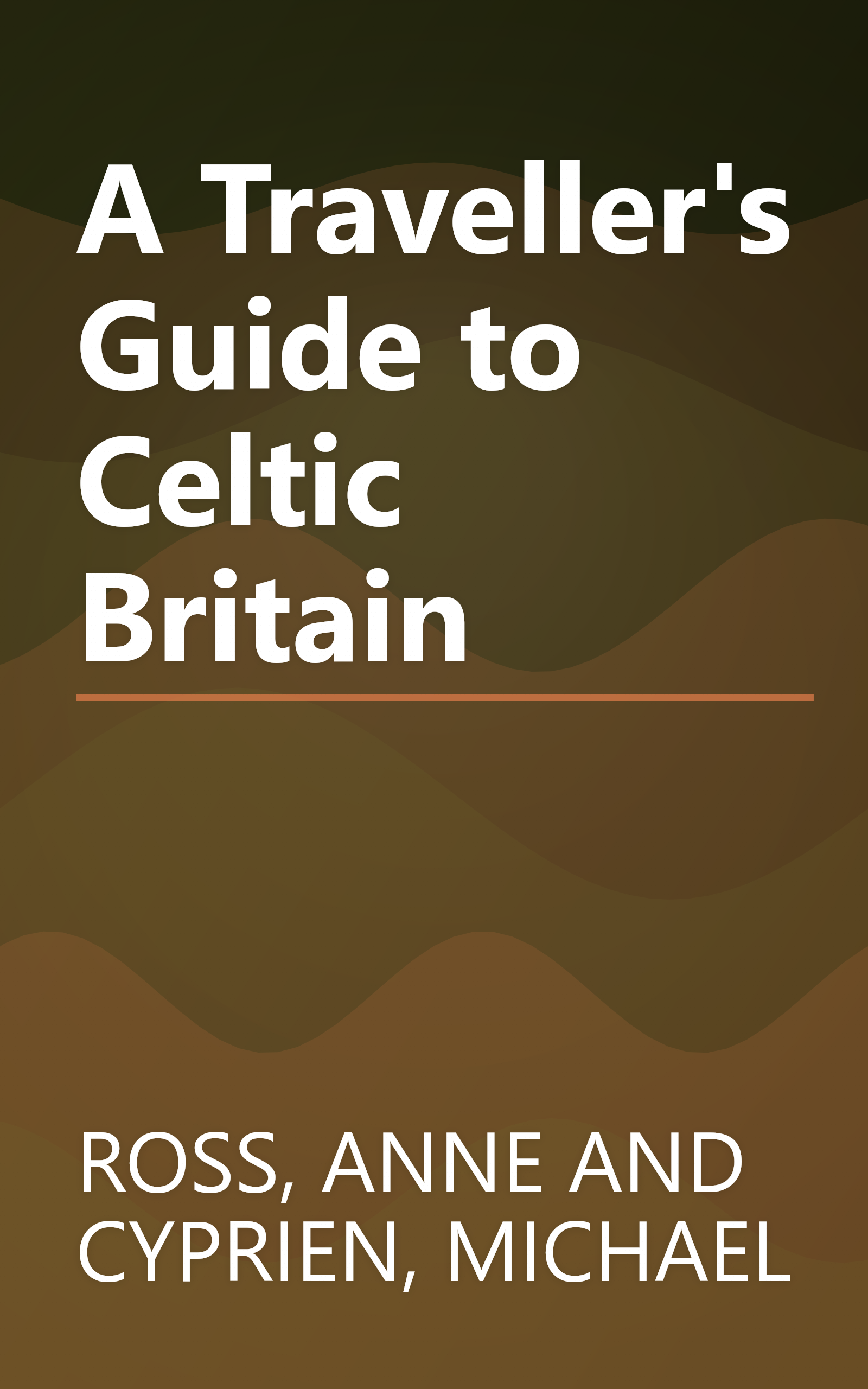 A Traveller's Guide to Celtic Britain book cover