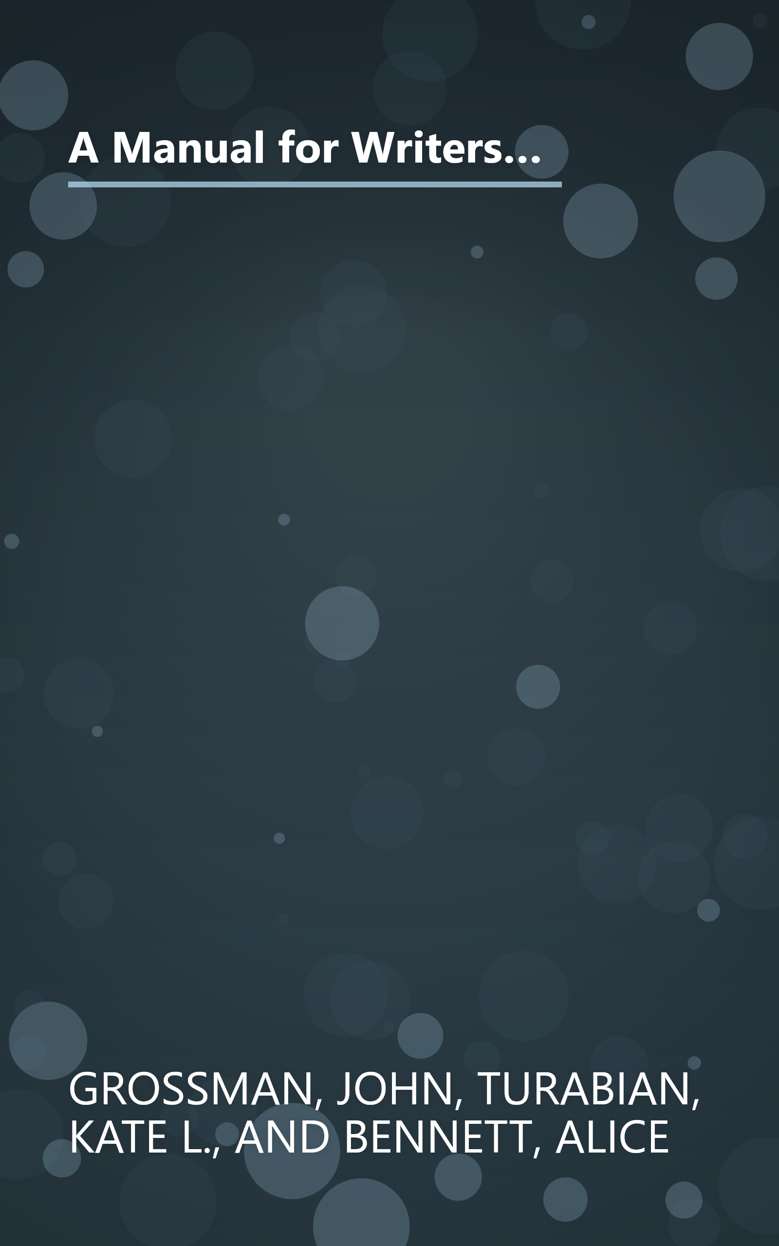 A Manual for Writers of Term Papers, Theses, and Dissertations, 6th Edition (Chicago Guides to Writing, Editing, and Publishing) book cover