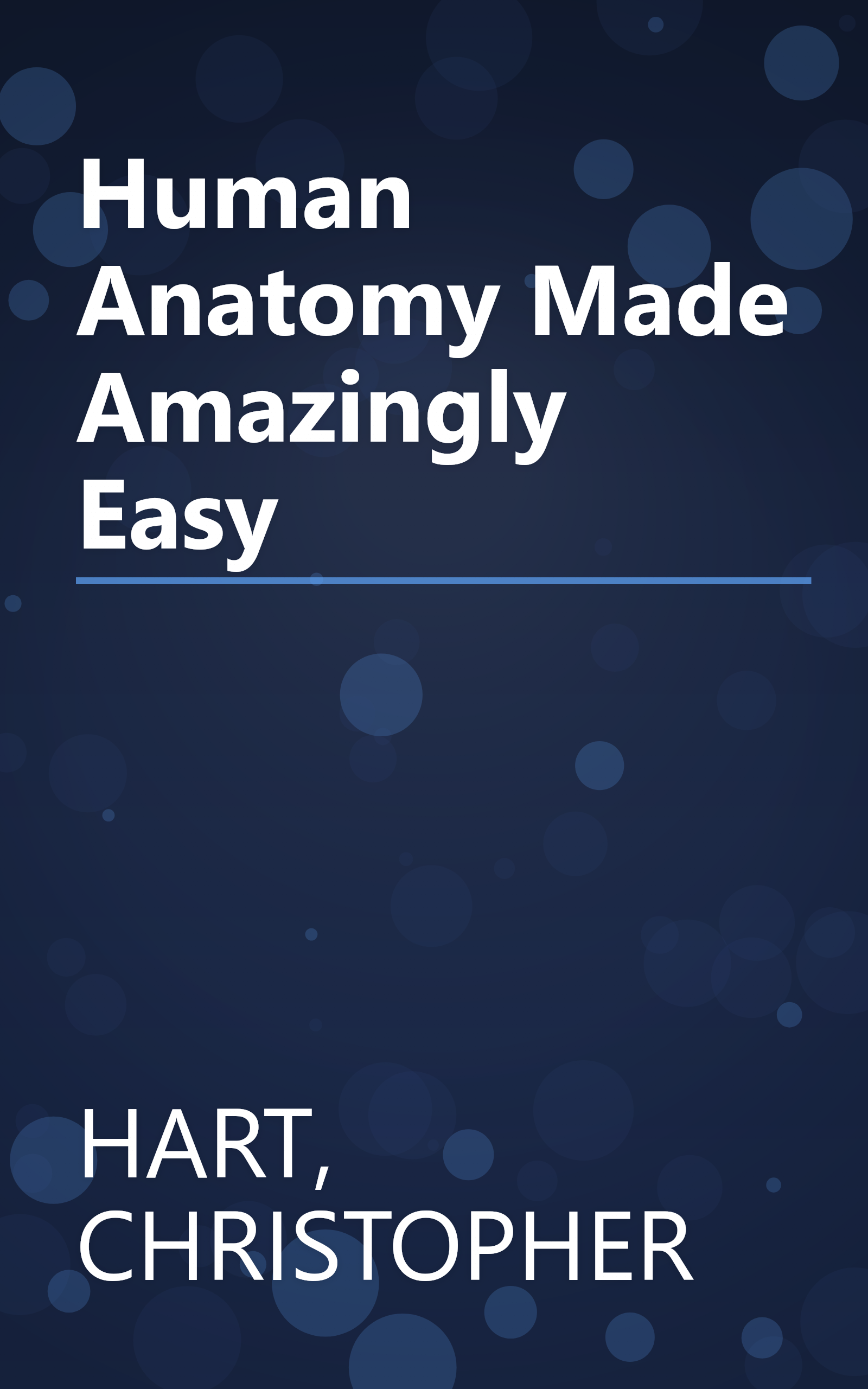 Human Anatomy Made Amazingly Easy book cover