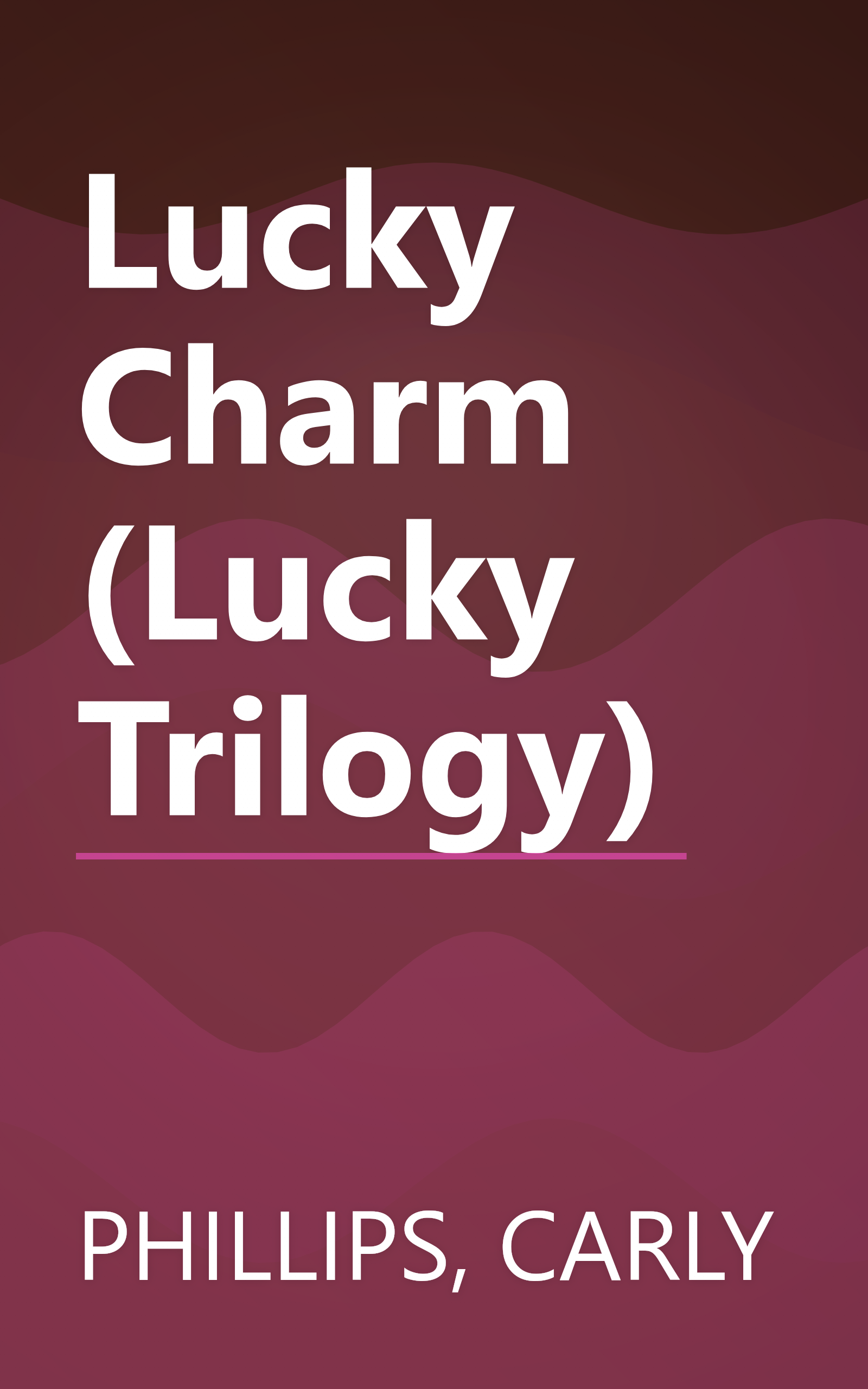 Lucky Charm (Lucky Trilogy) book cover