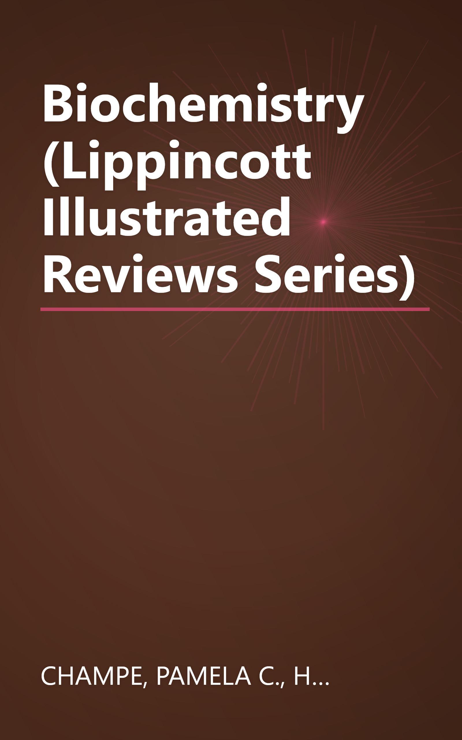 Biochemistry (Lippincott Illustrated Reviews Series) book cover