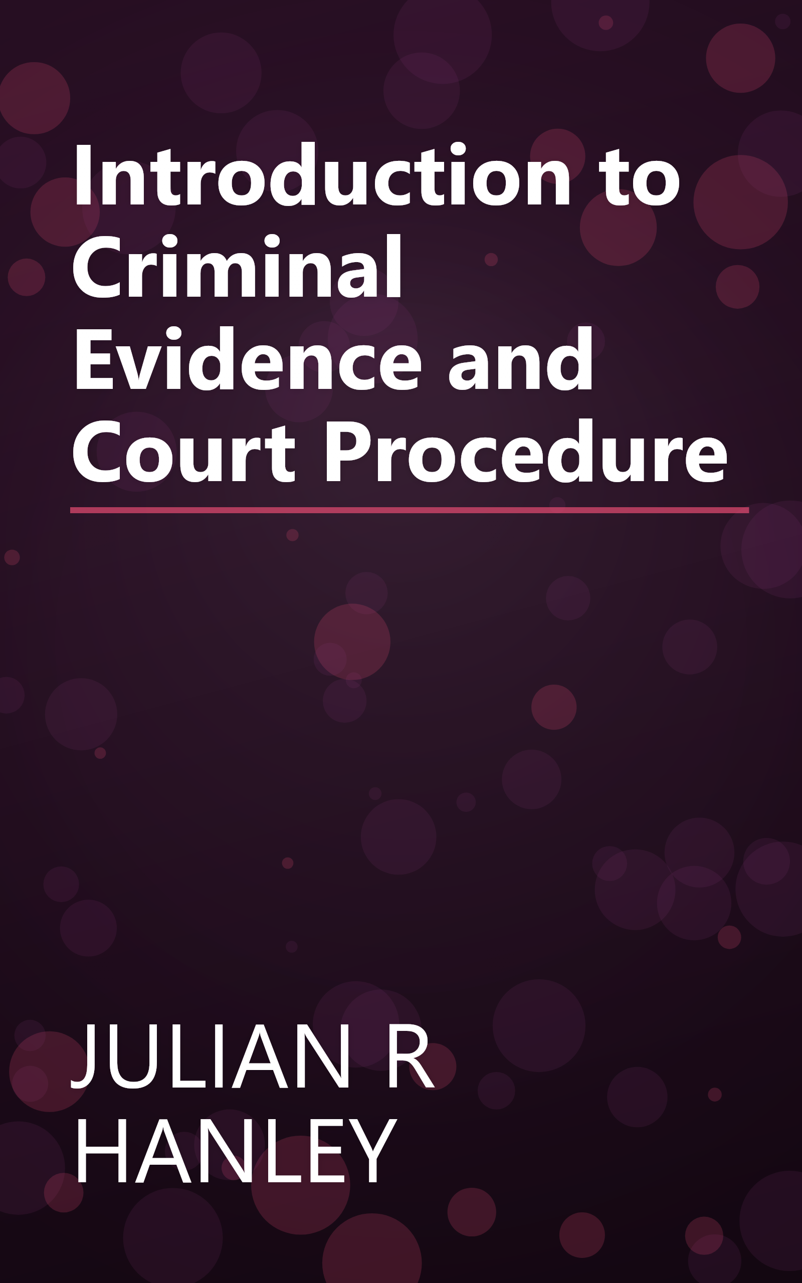 Introduction to Criminal Evidence and Court Procedure book cover