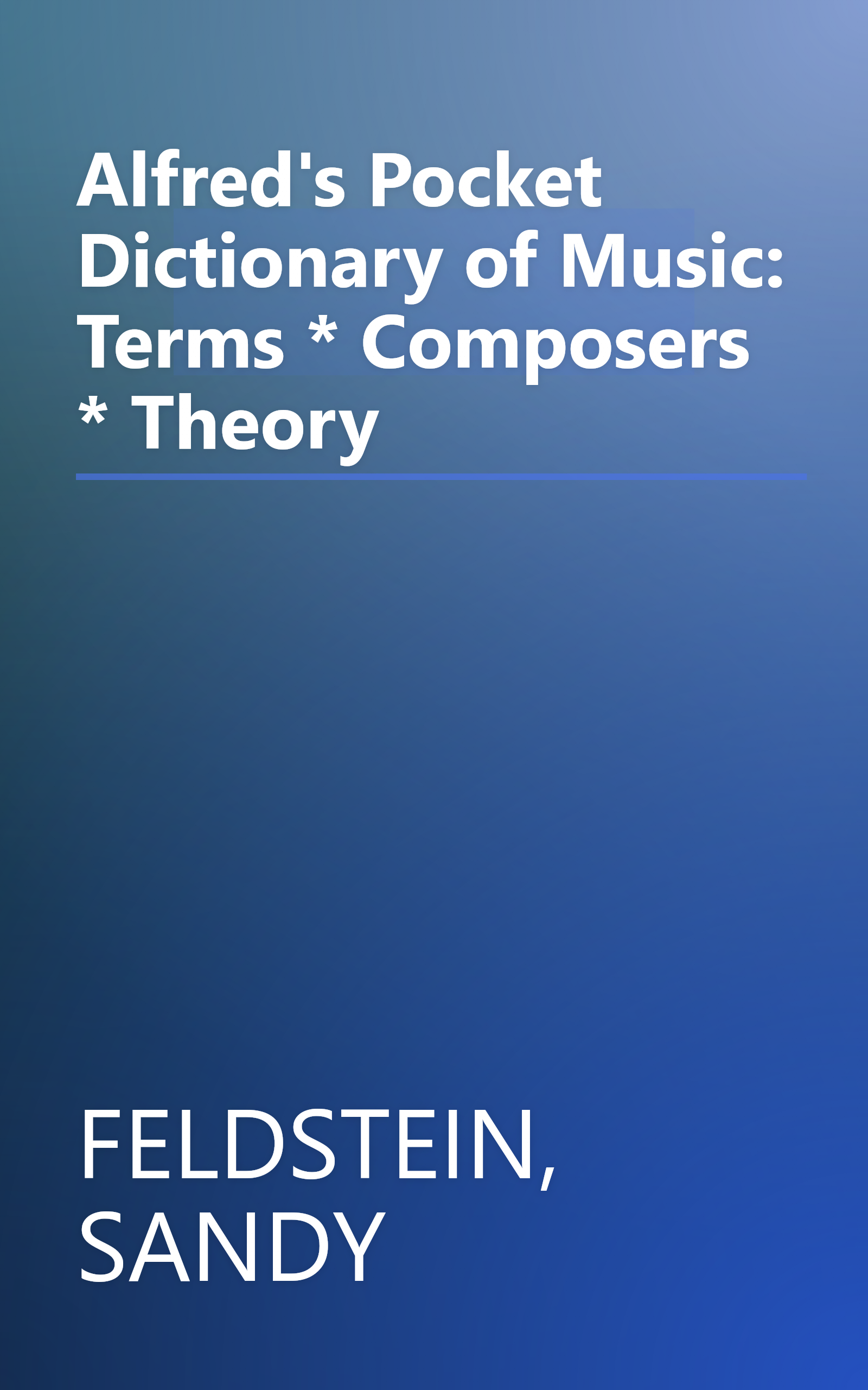 Alfred's Pocket Dictionary of Music: Terms * Composers * Theory book cover