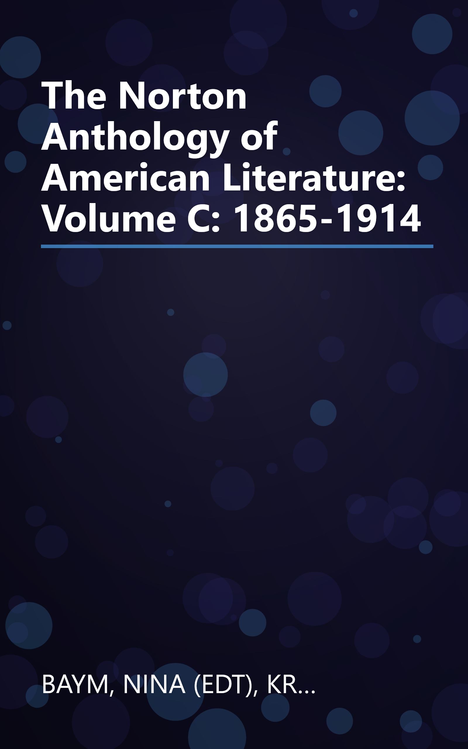 The Norton Anthology of American Literature: Volume C: 1865-1914 book cover