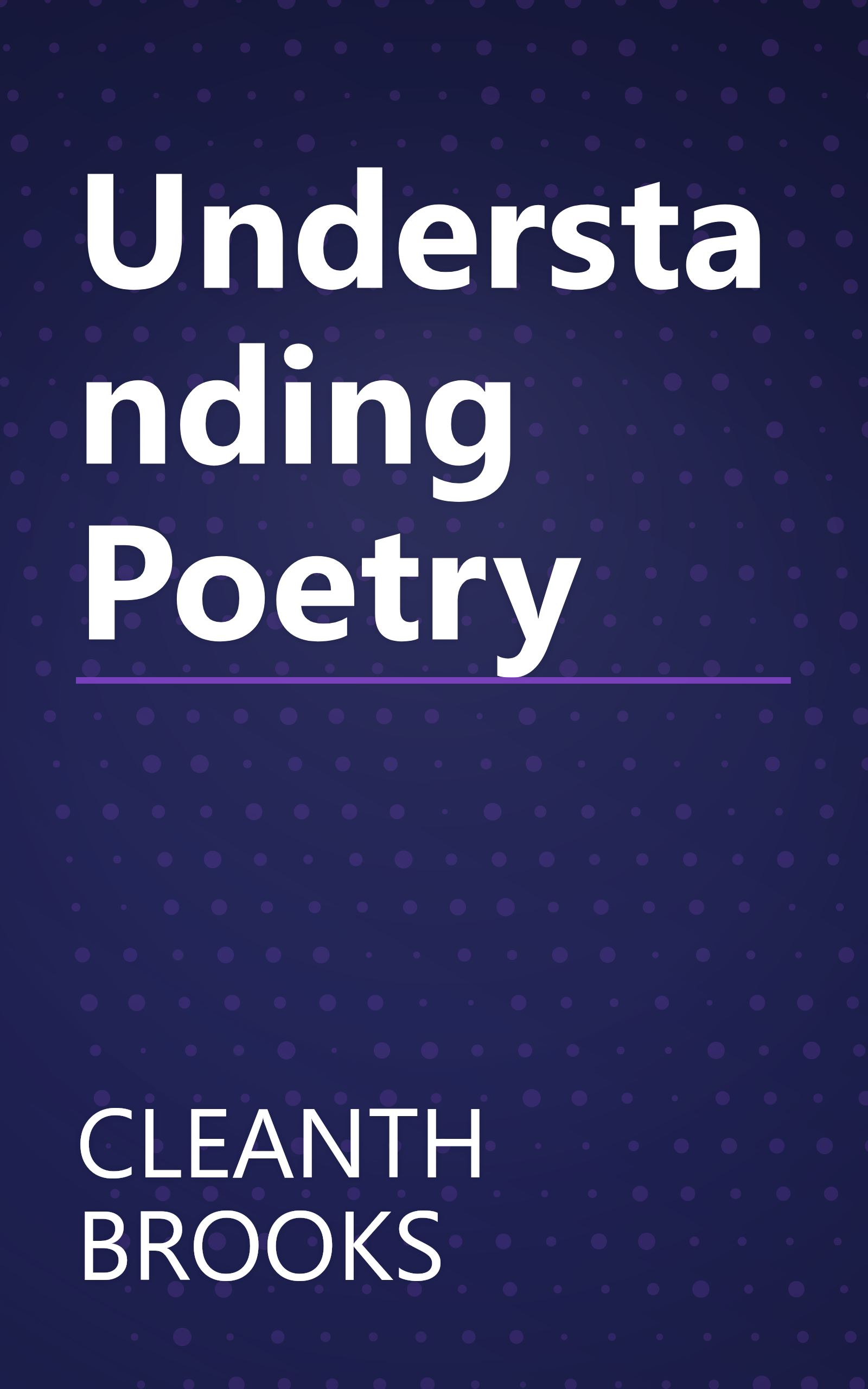 Understanding Poetry book cover