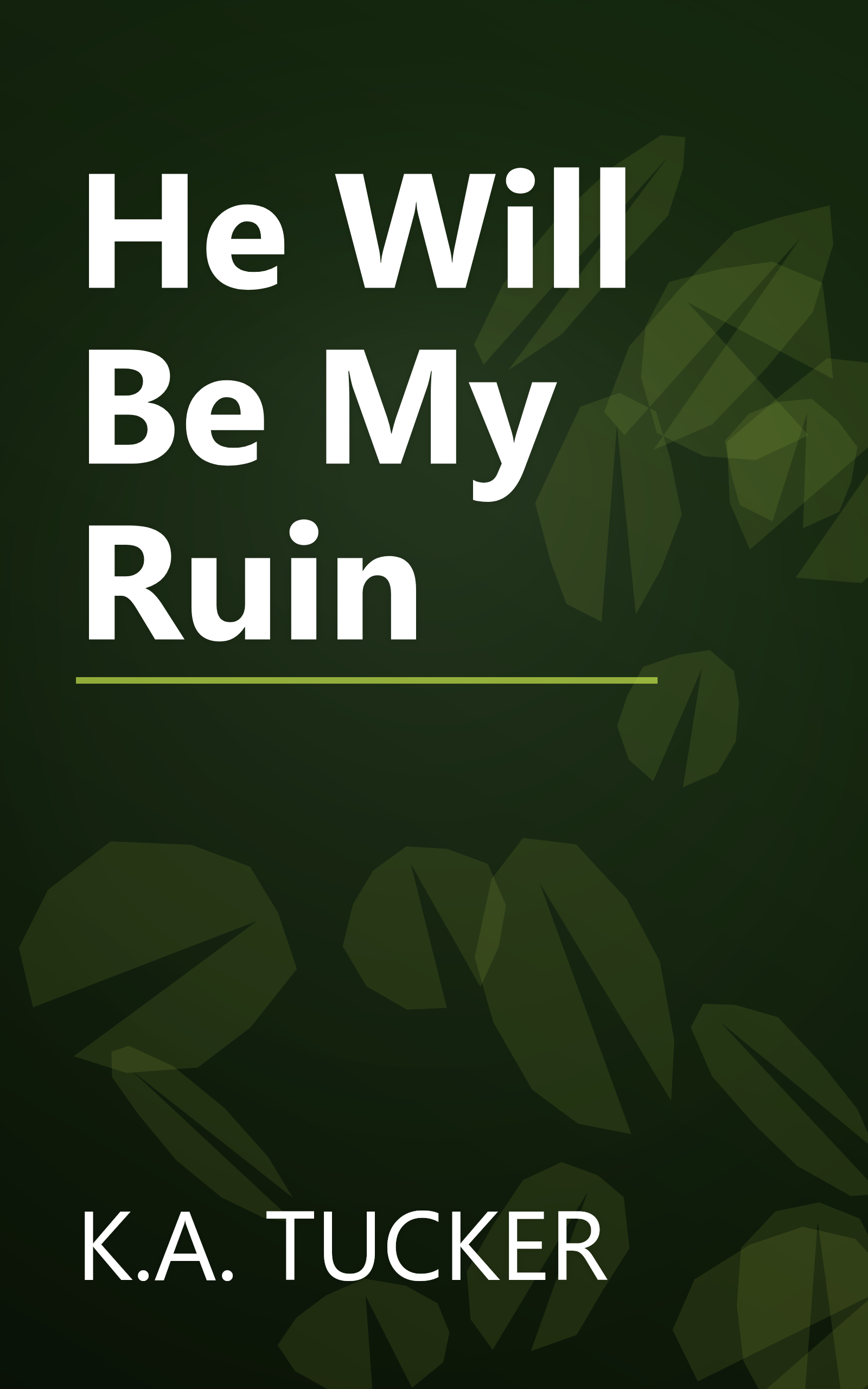 He Will Be My Ruin book cover