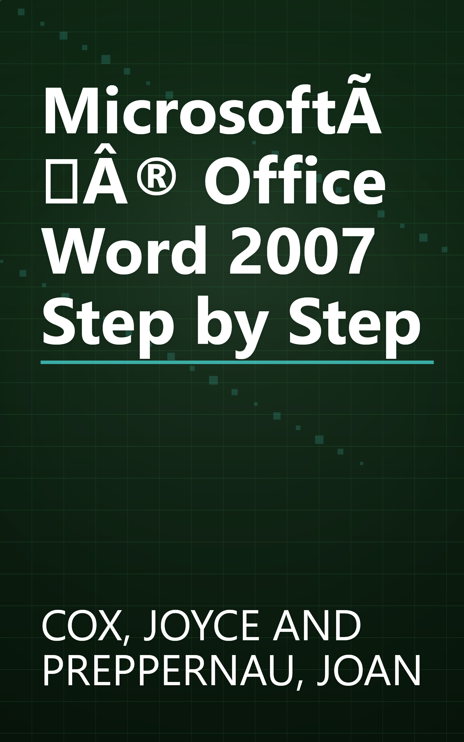 MicrosoftÃÂ® Office Word 2007 Step by Step book cover