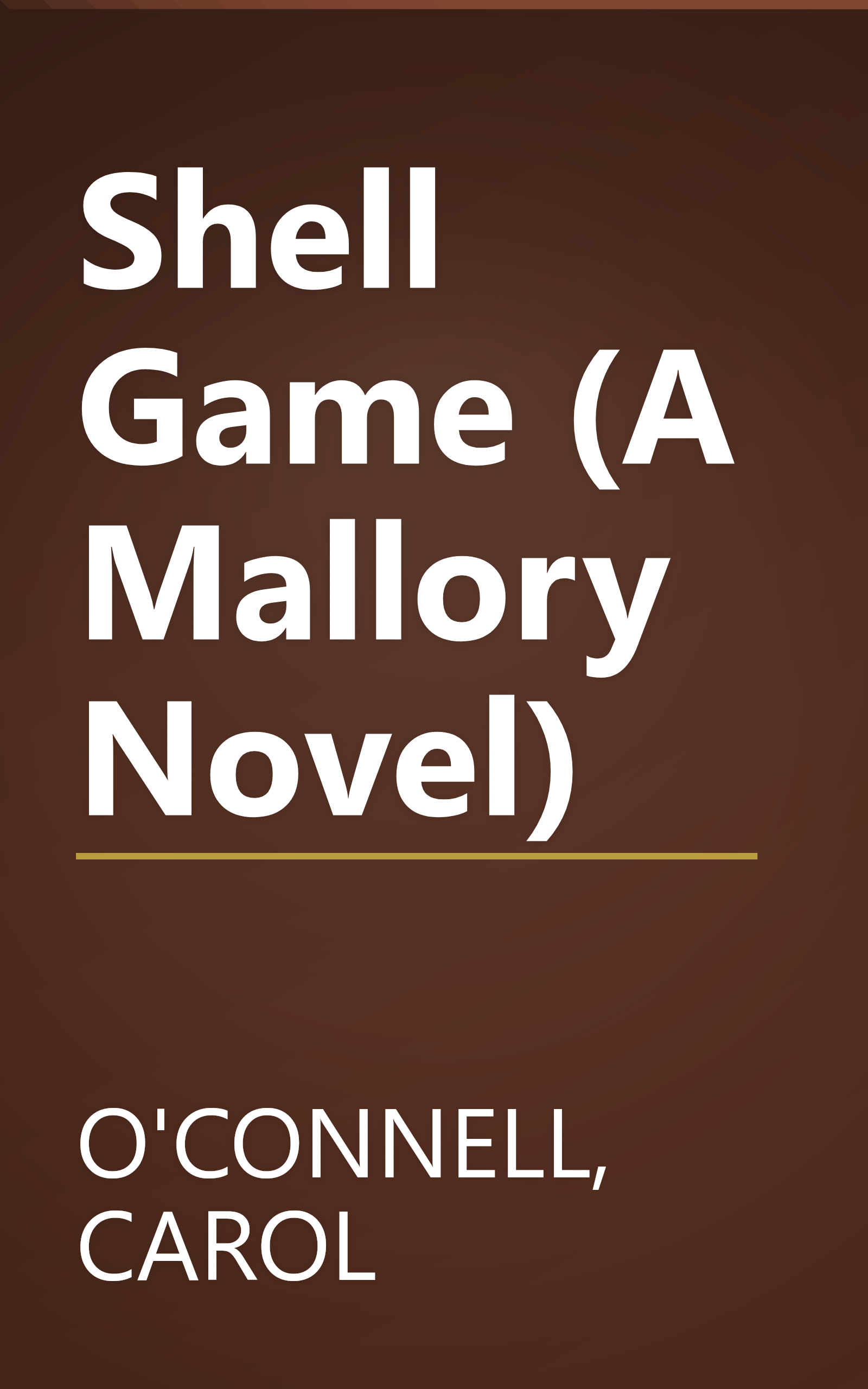 Shell Game (A Mallory Novel) book cover
